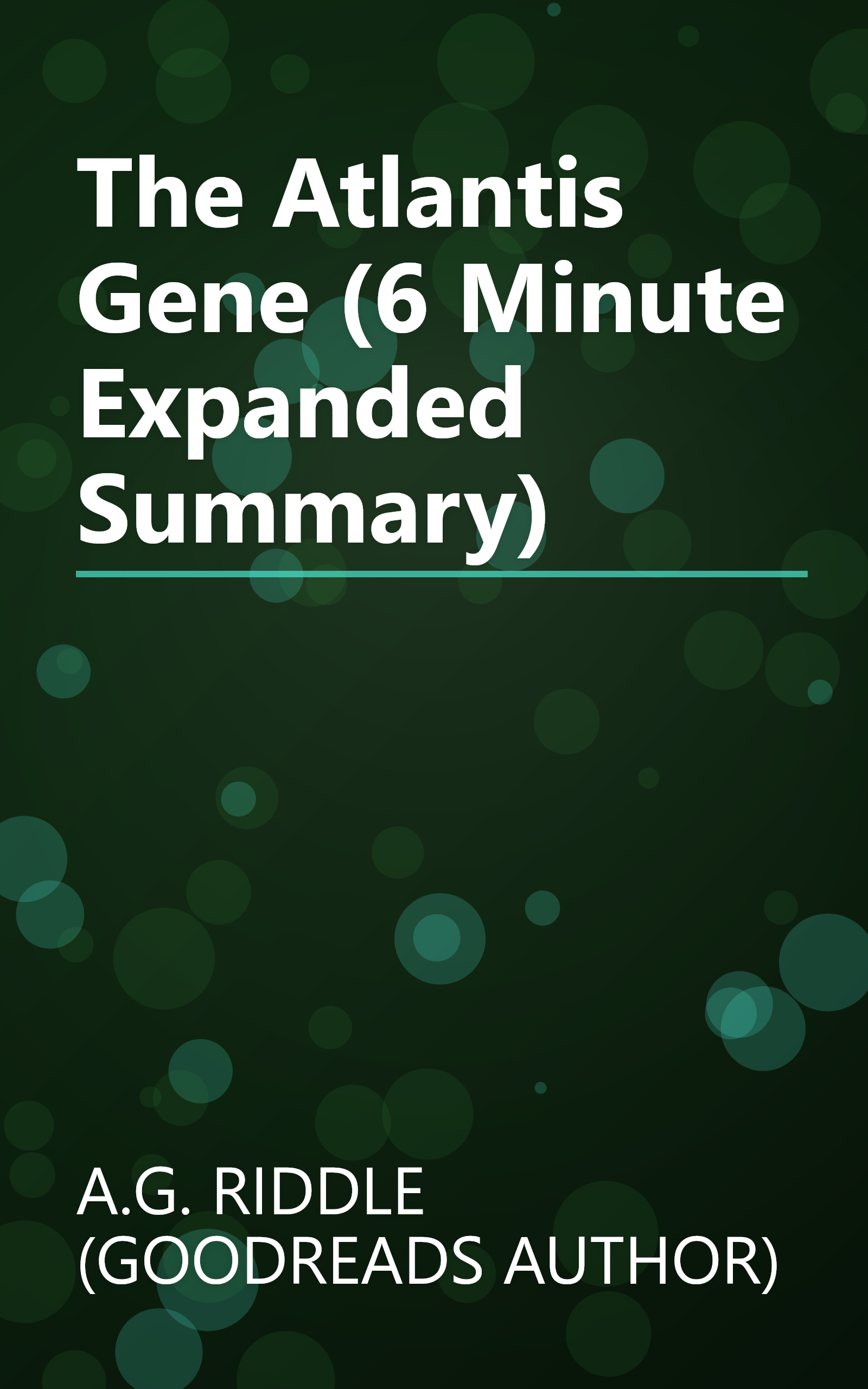 The Atlantis Gene (6 Minute   Expanded Summary) book cover