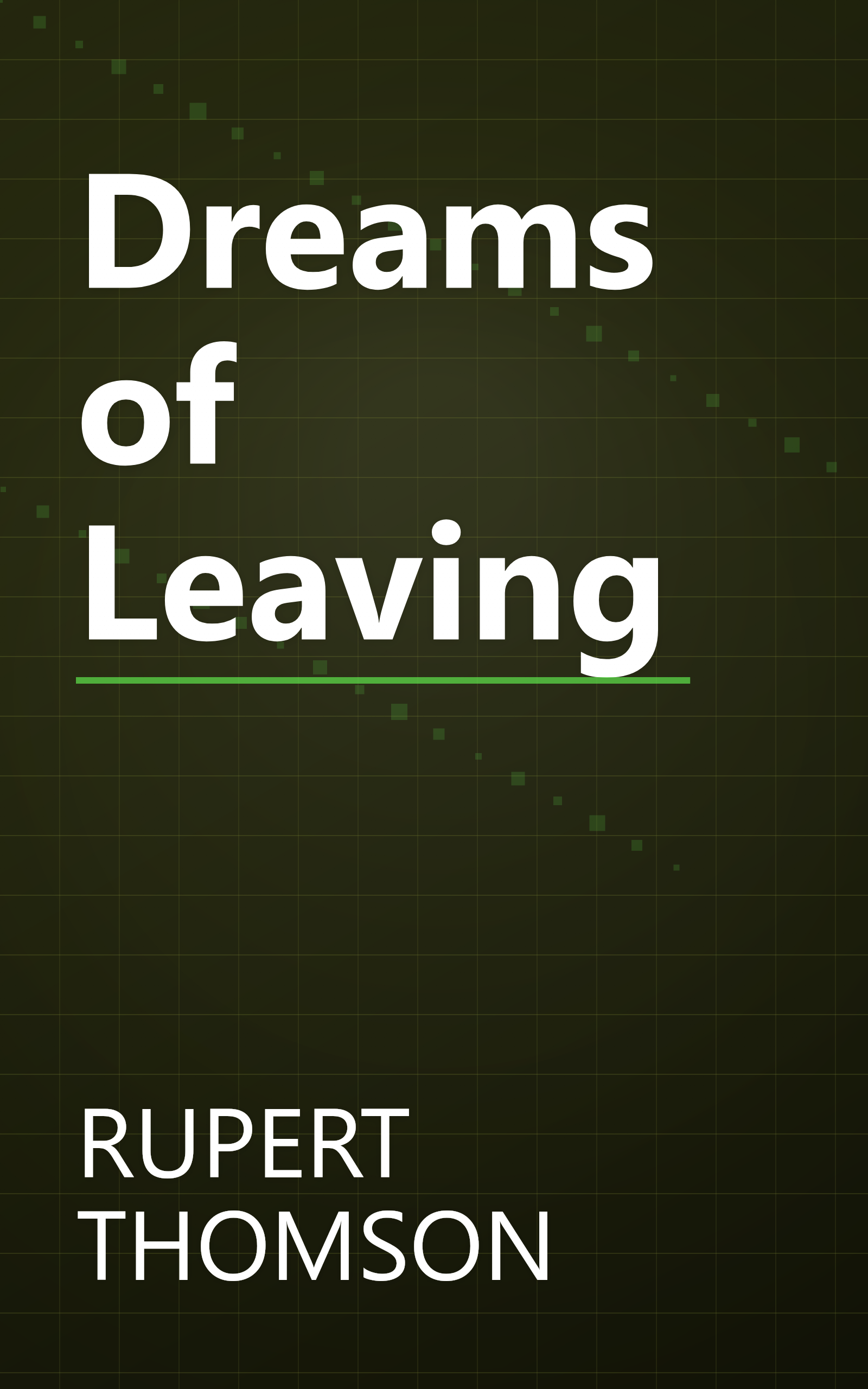 Dreams of Leaving book cover