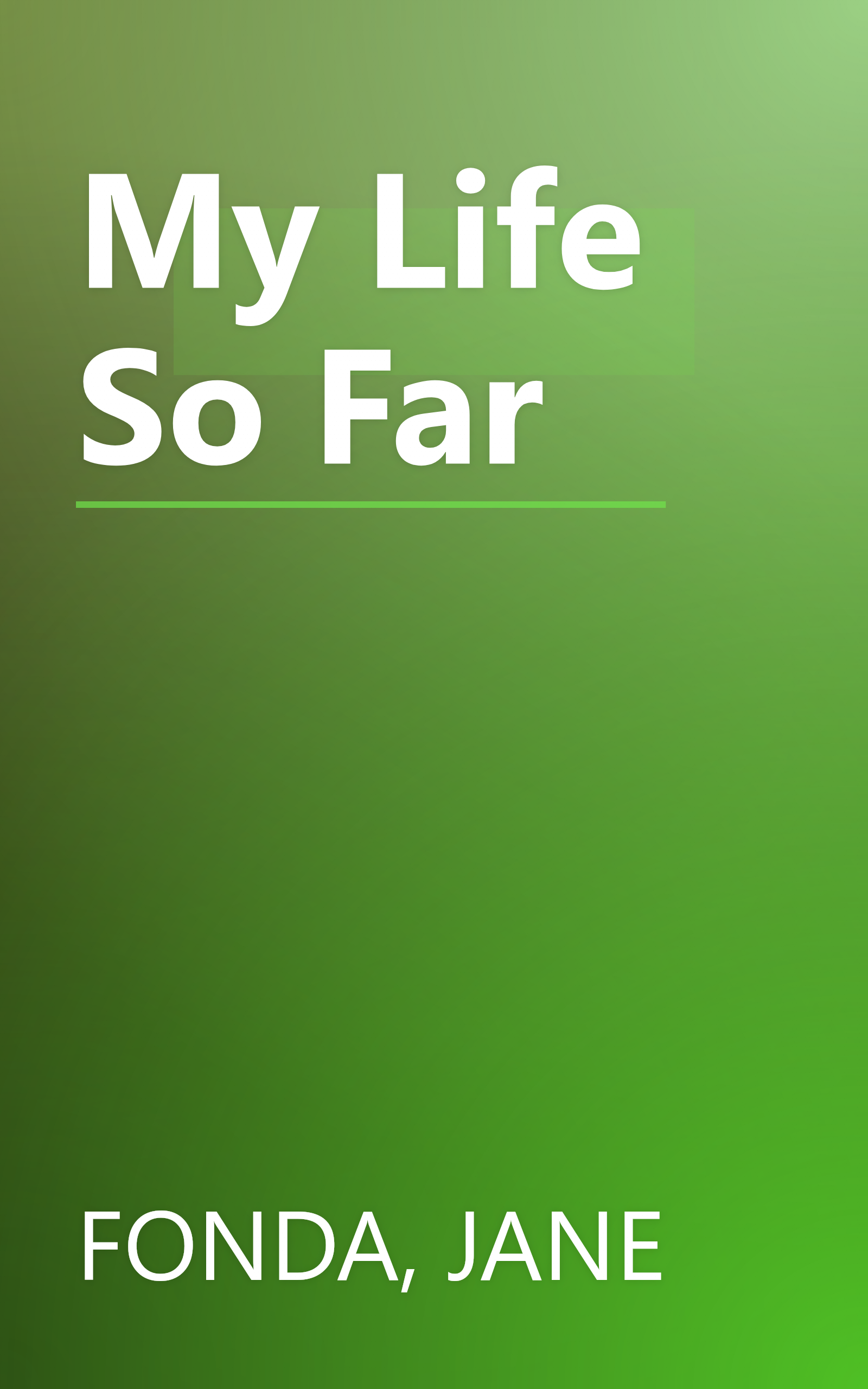 My Life So Far book cover