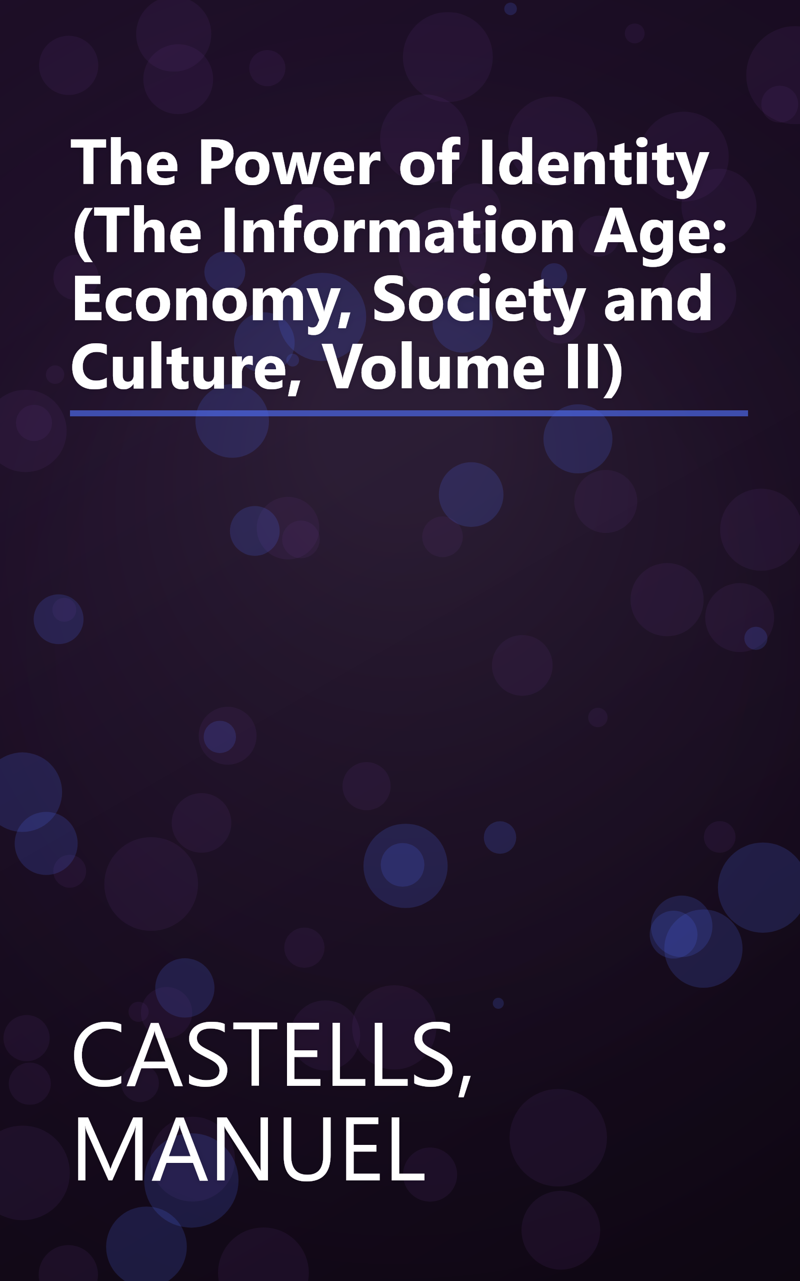 The Power of Identity (The Information Age: Economy, Society and Culture, Volume II) book cover
