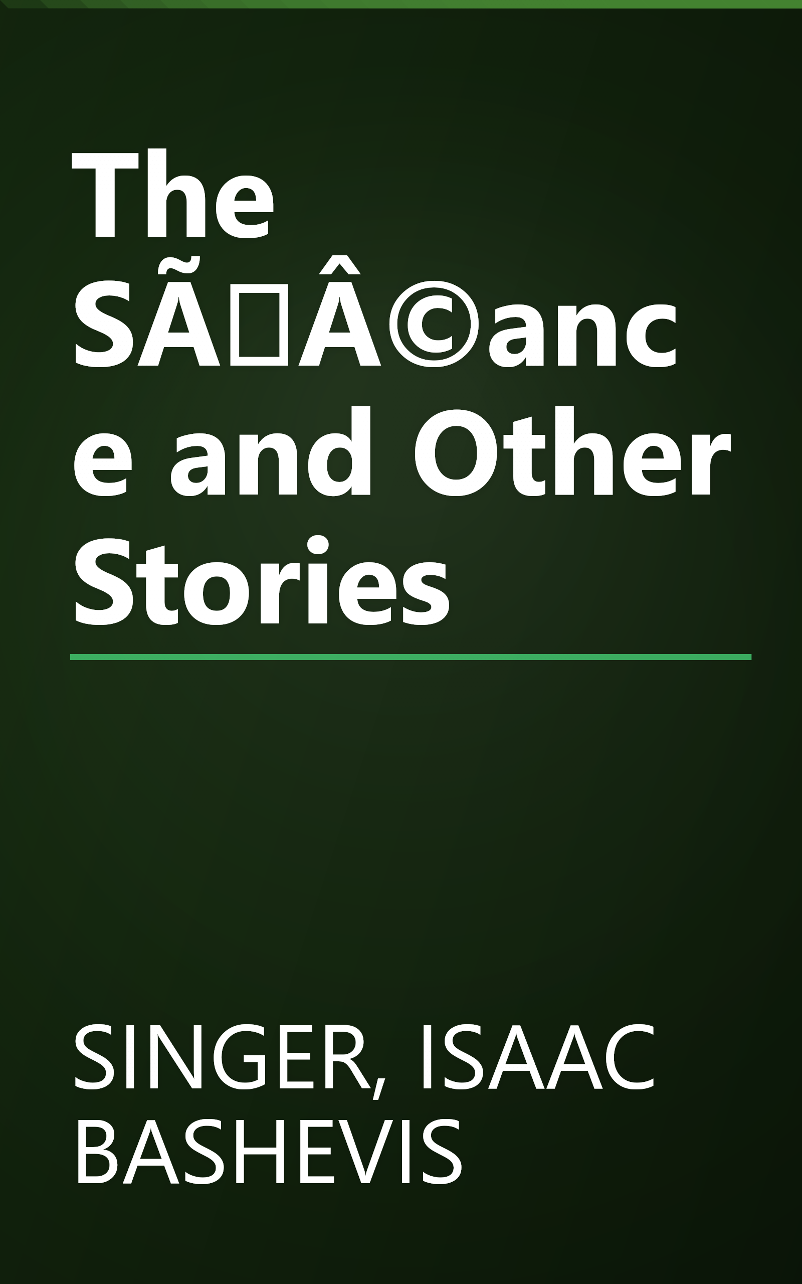 The SÃÂ©ance and Other Stories book cover
