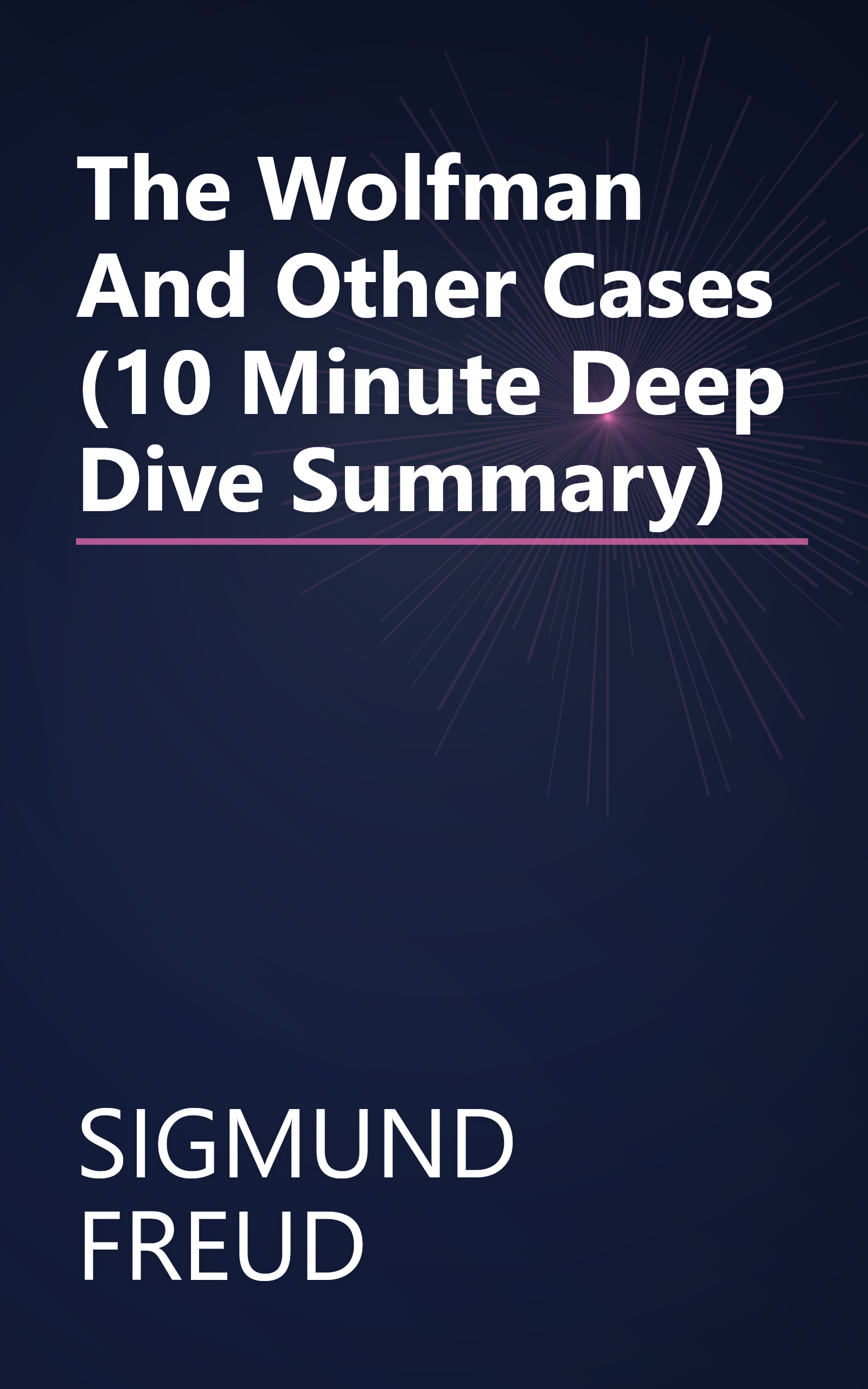 The Wolfman And Other Cases (10 Minute   Deep Dive Summary) book cover