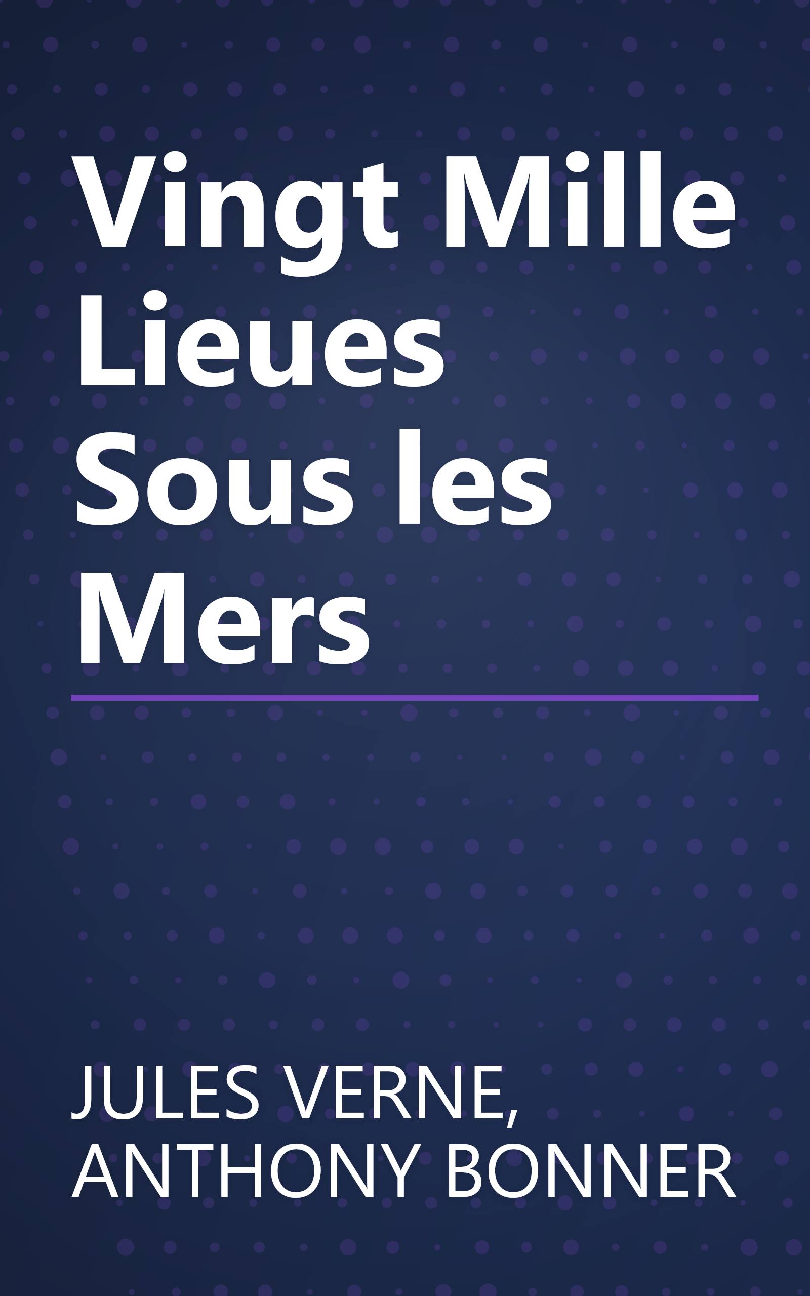 Vingt Mille Lieues Sous les Mers book cover