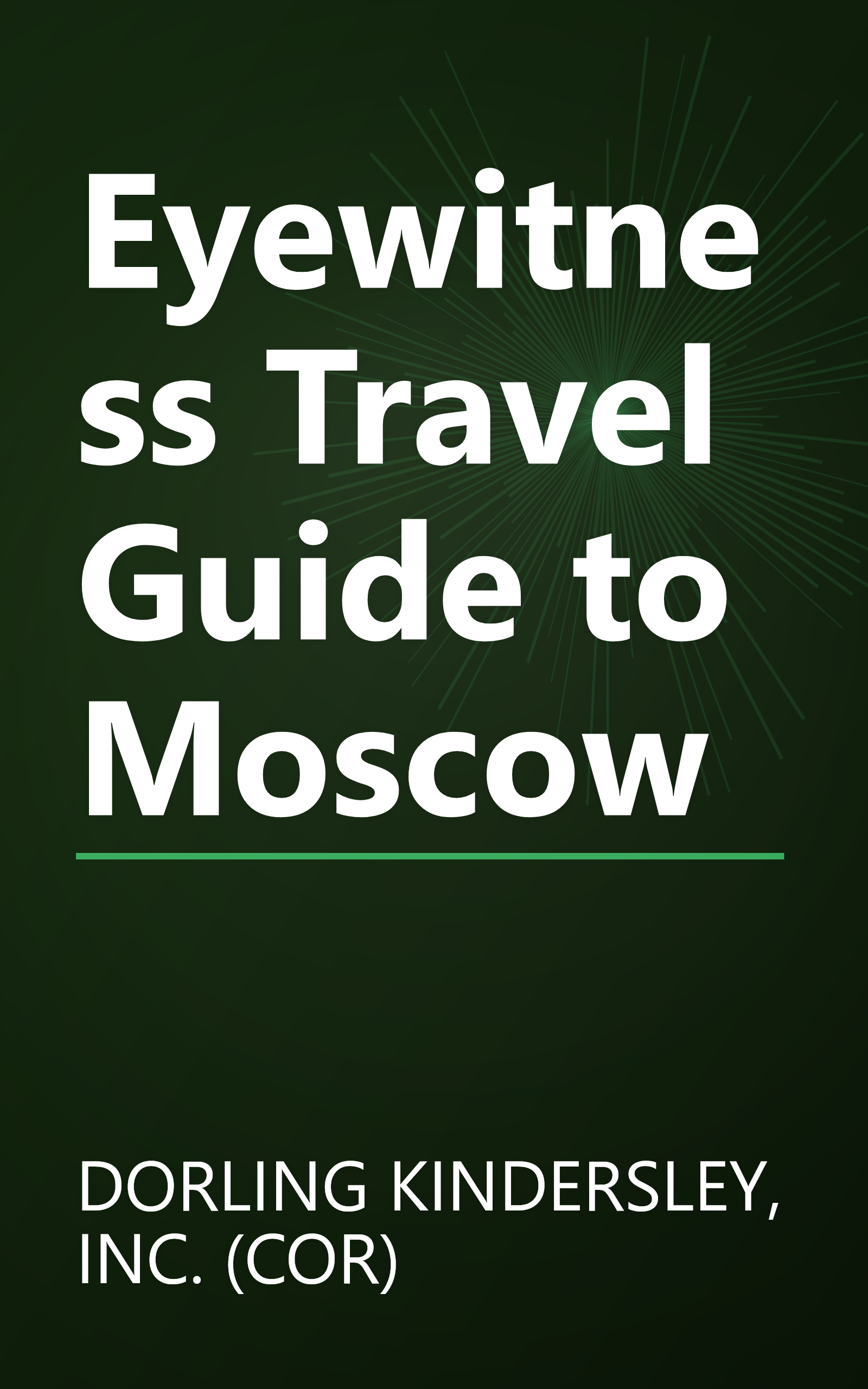 Eyewitness Travel Guide to Moscow book cover