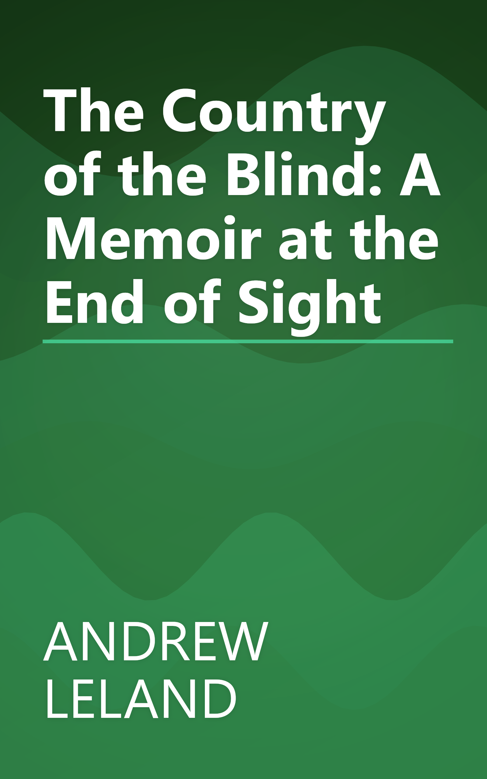 The Country of the Blind: A Memoir at the End of Sight book cover