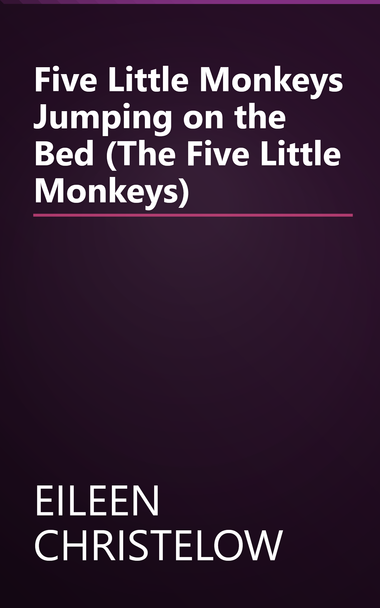 Five Little Monkeys Jumping on the Bed (The Five Little Monkeys) book cover