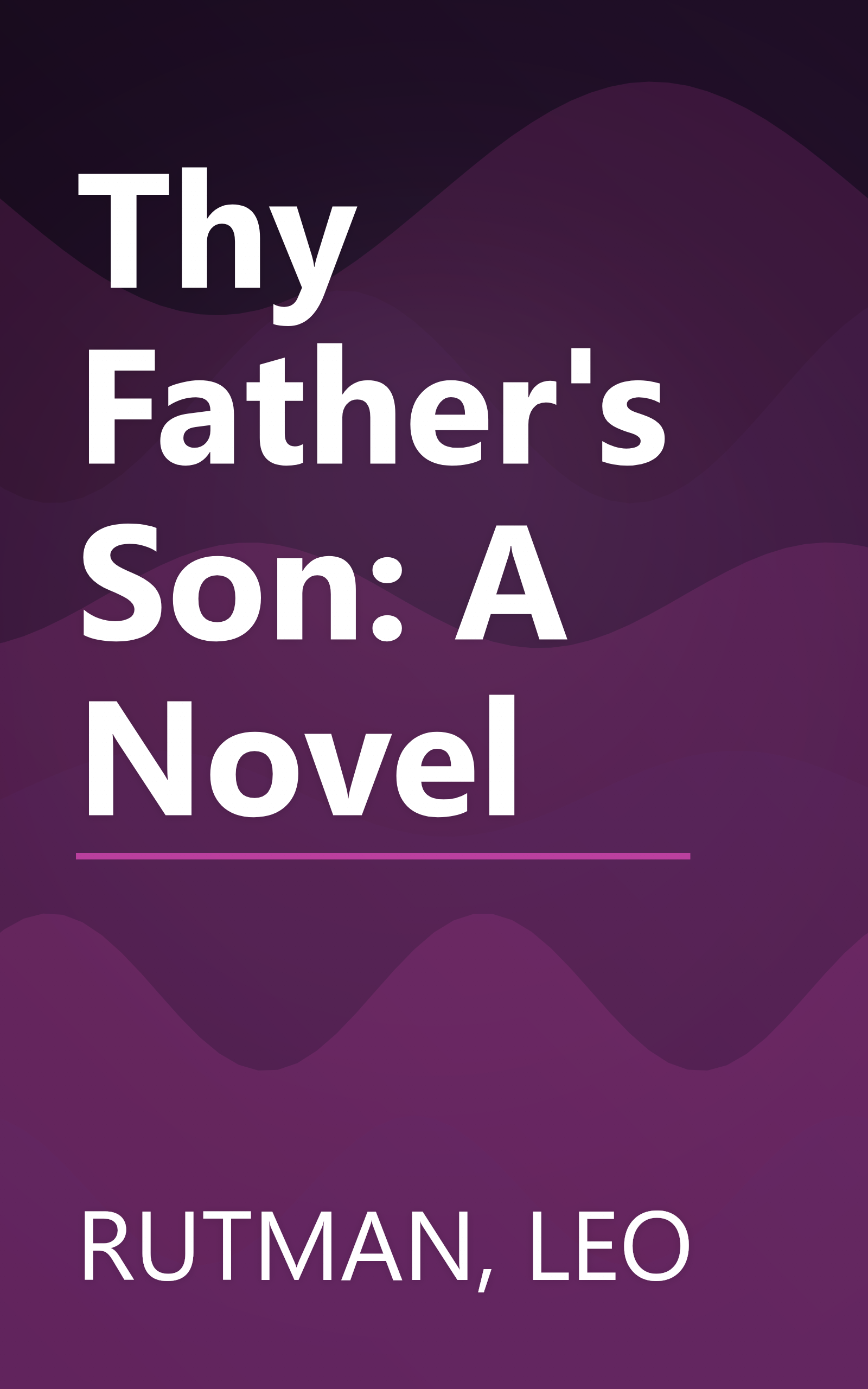 Thy Father's Son: A Novel book cover