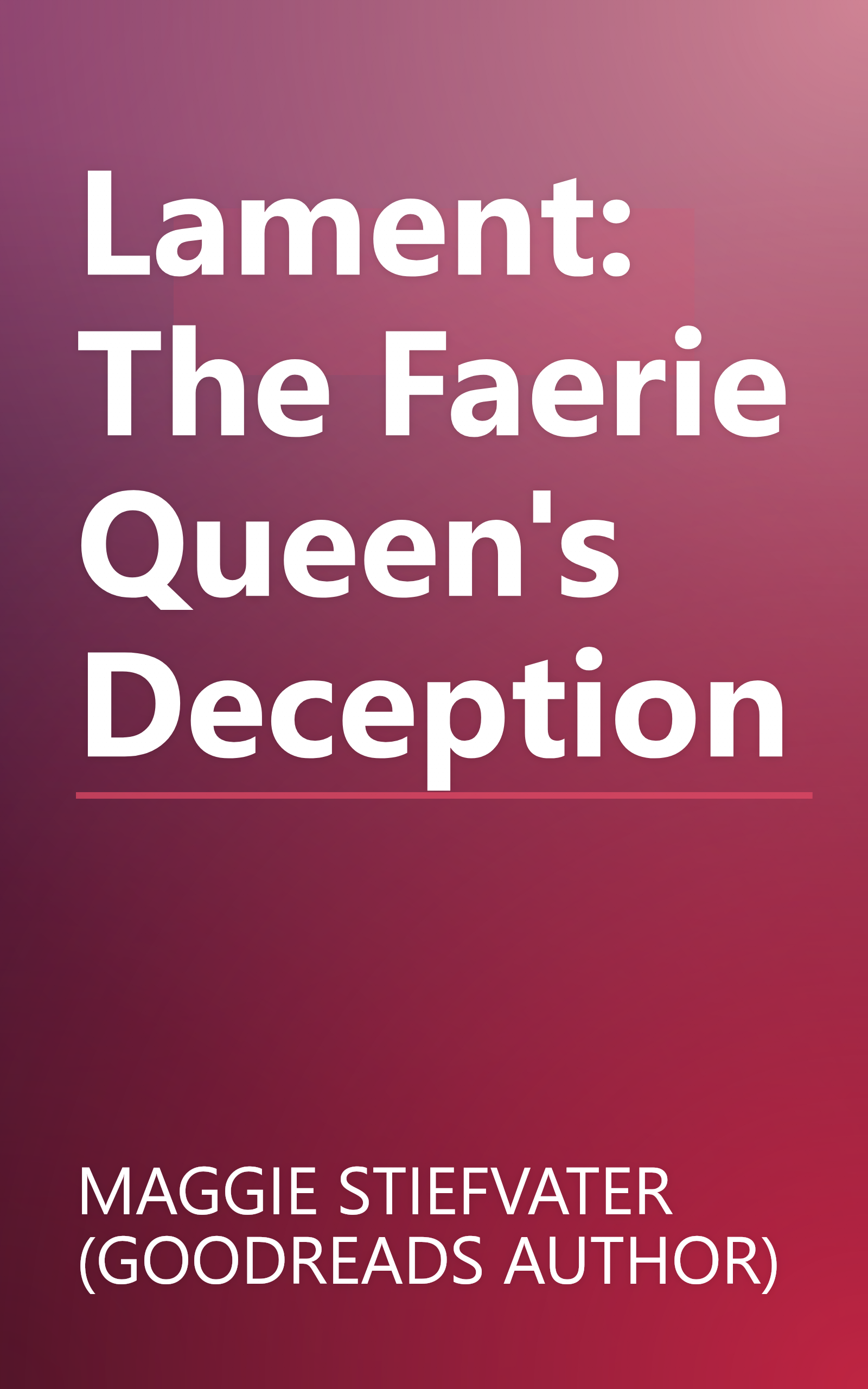 Lament: The Faerie Queen's Deception book cover