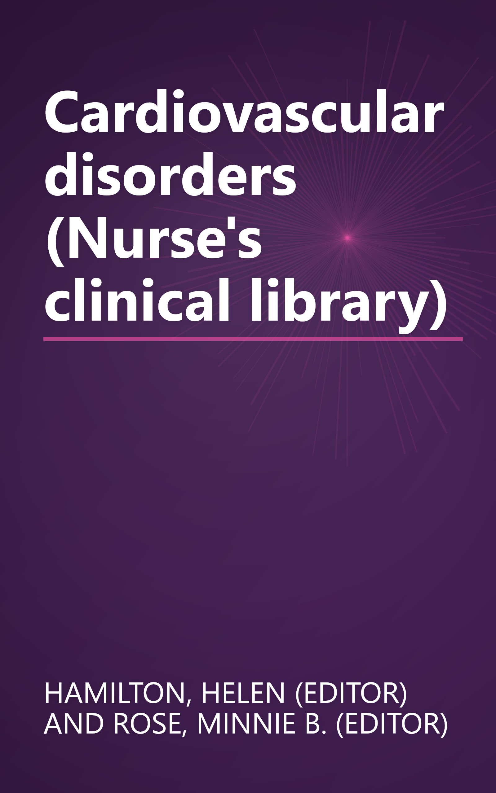 Cardiovascular disorders (Nurse's clinical library) book cover