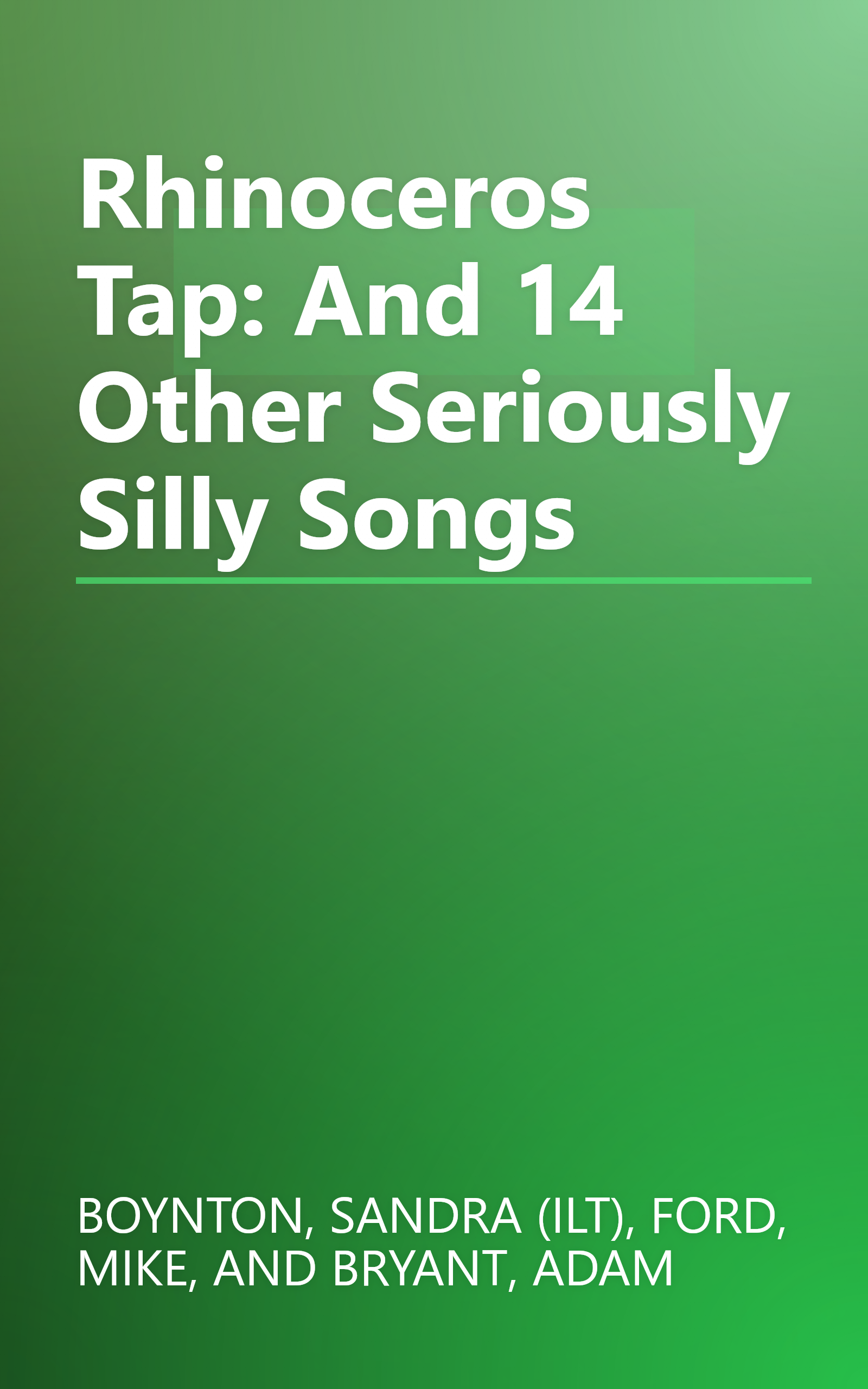Rhinoceros Tap: And 14 Other Seriously Silly Songs book cover