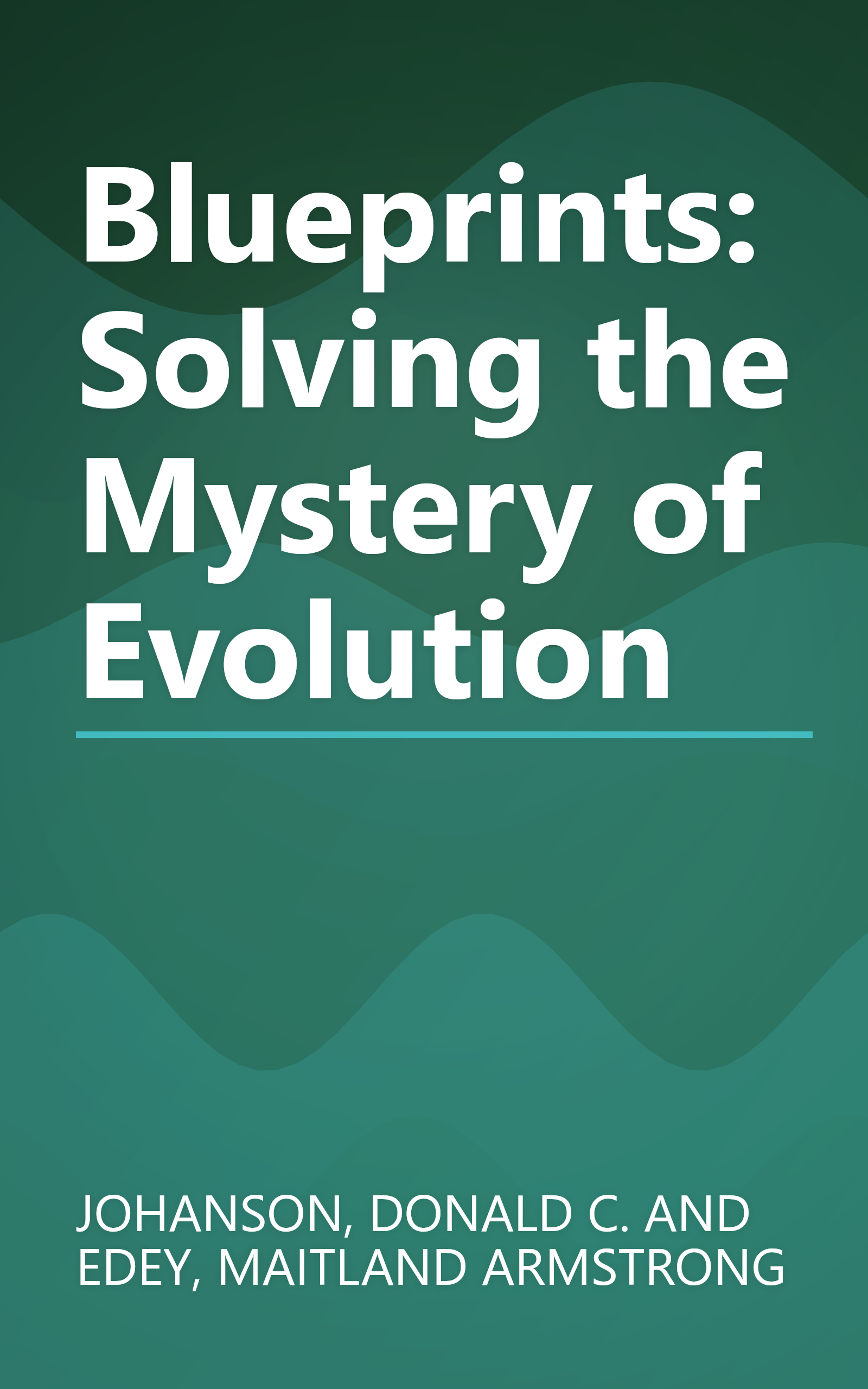 Blueprints: Solving the Mystery of Evolution book cover