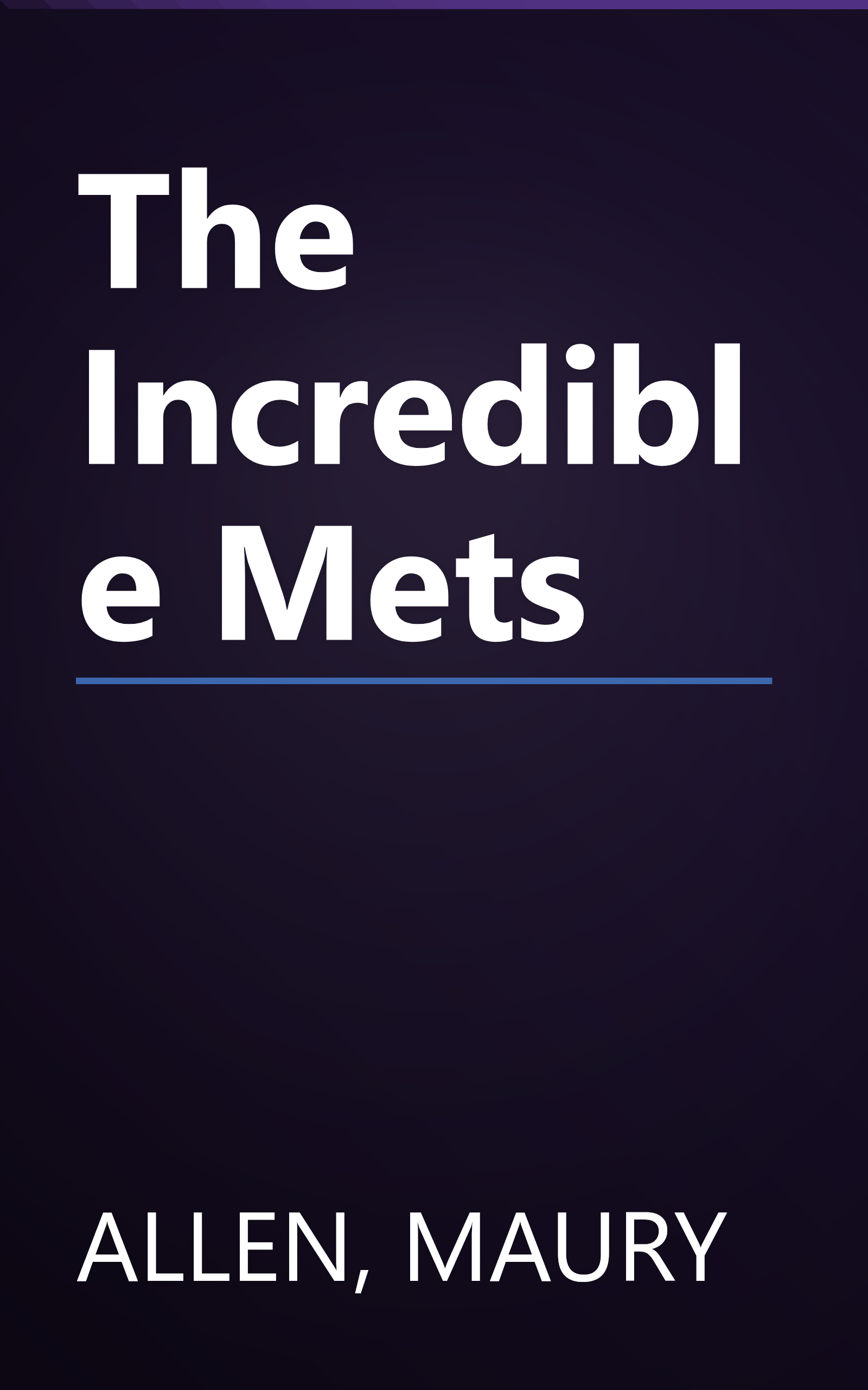 The Incredible Mets book cover