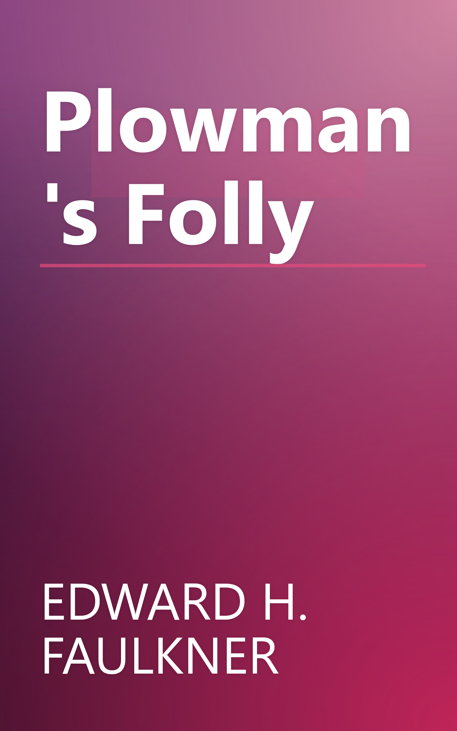 Plowman's Folly book cover