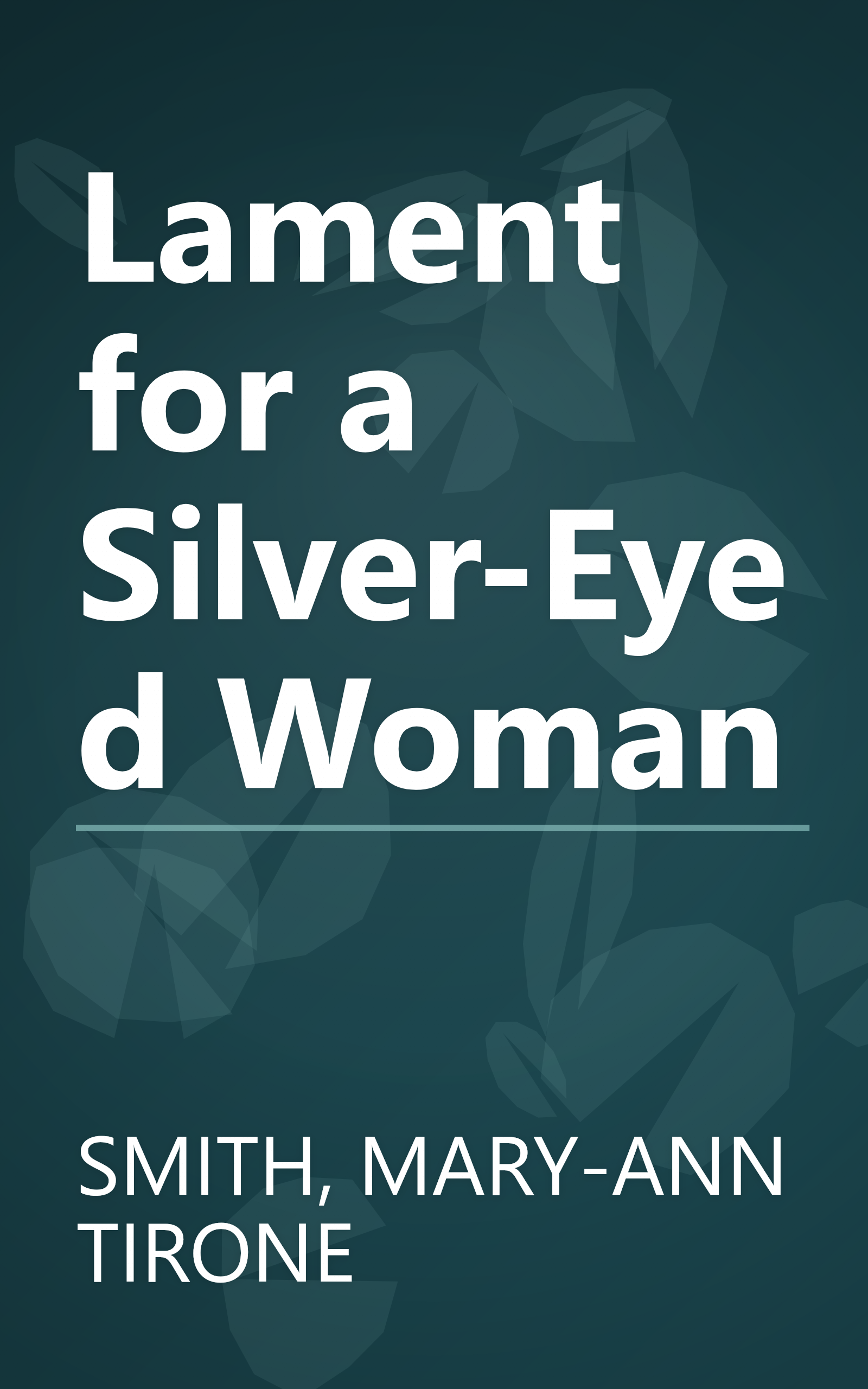 Lament for a Silver-Eyed Woman book cover