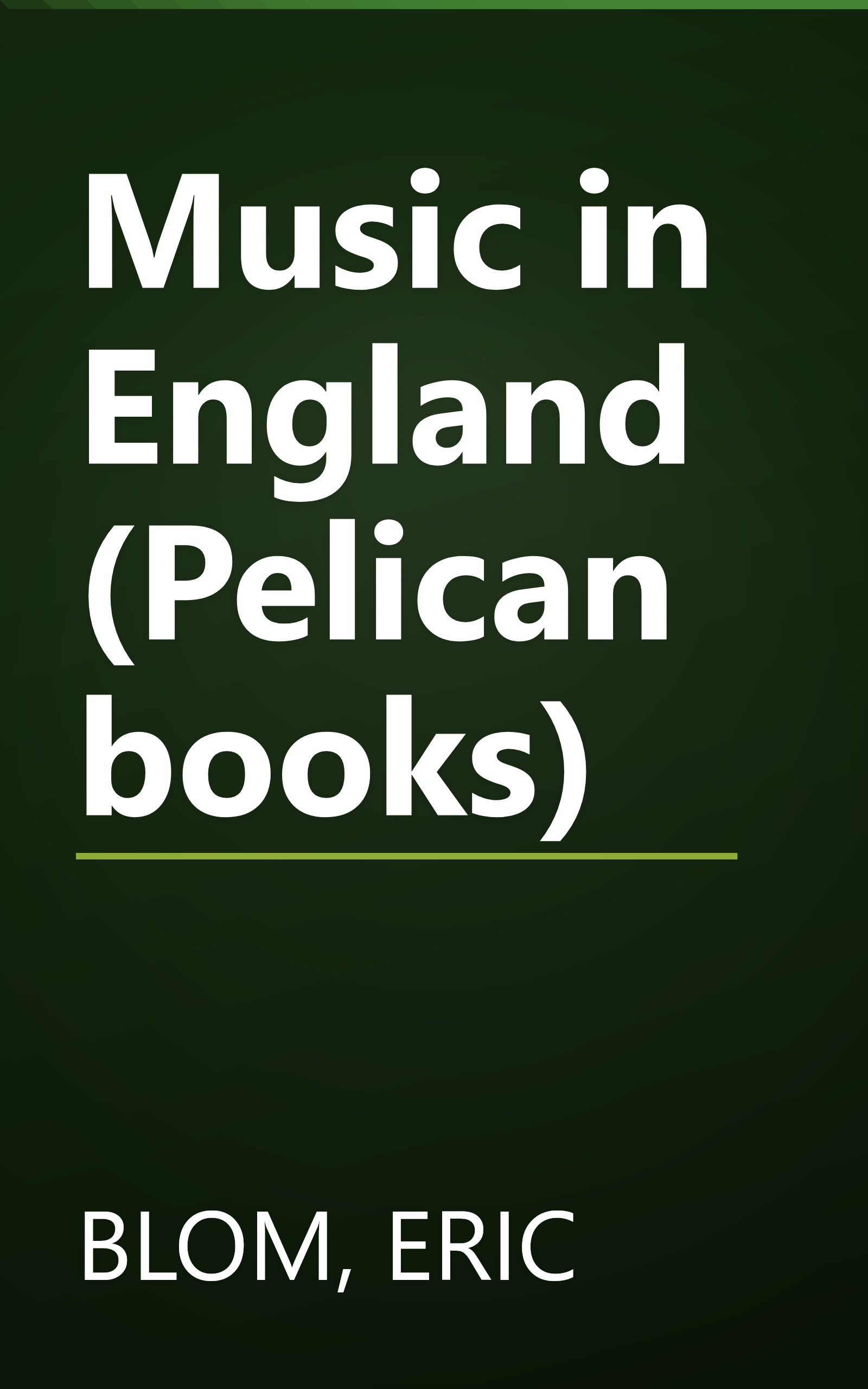 Music in England (Pelican books) book cover