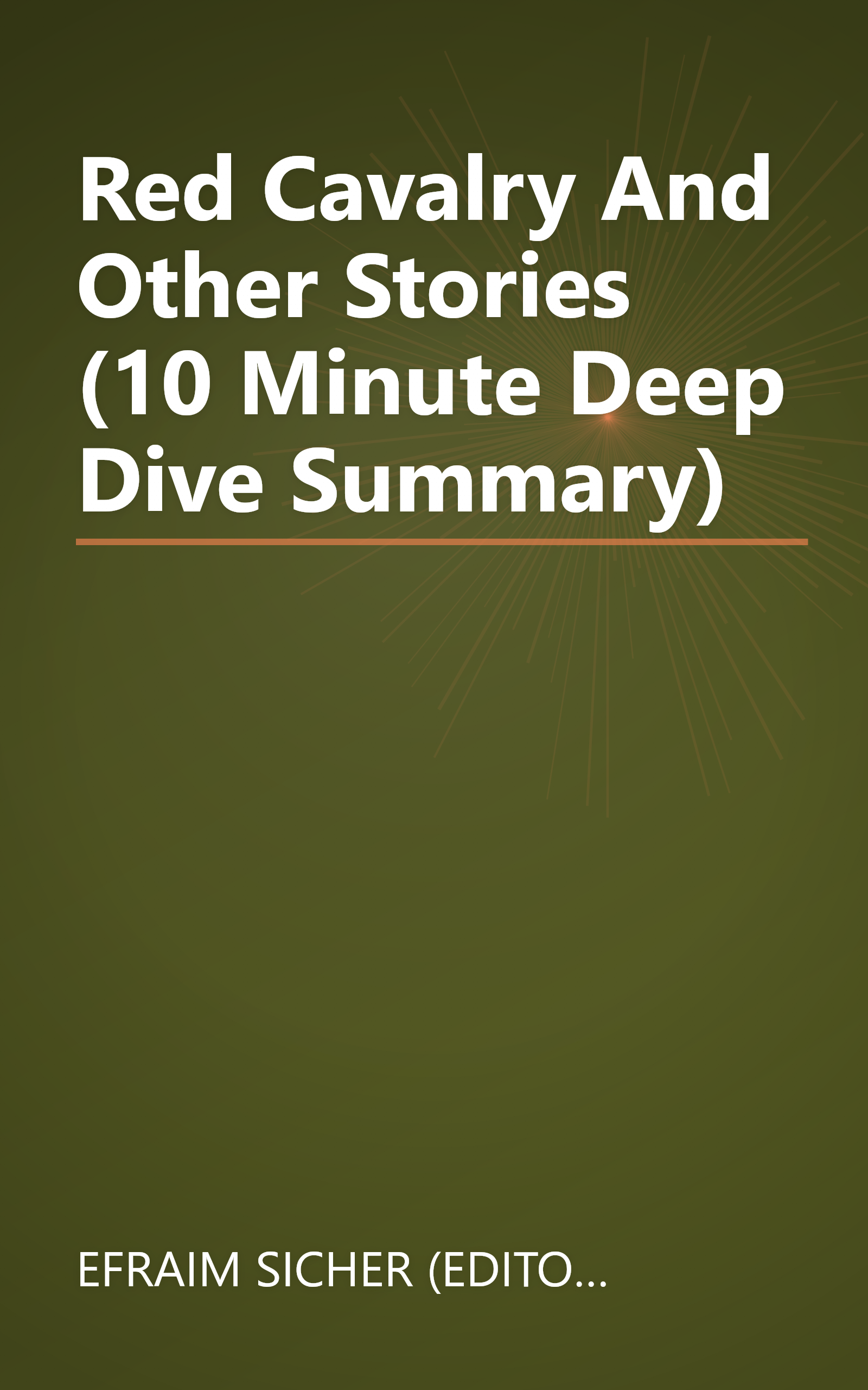 Red Cavalry And Other Stories (10 Minute   Deep Dive Summary) book cover