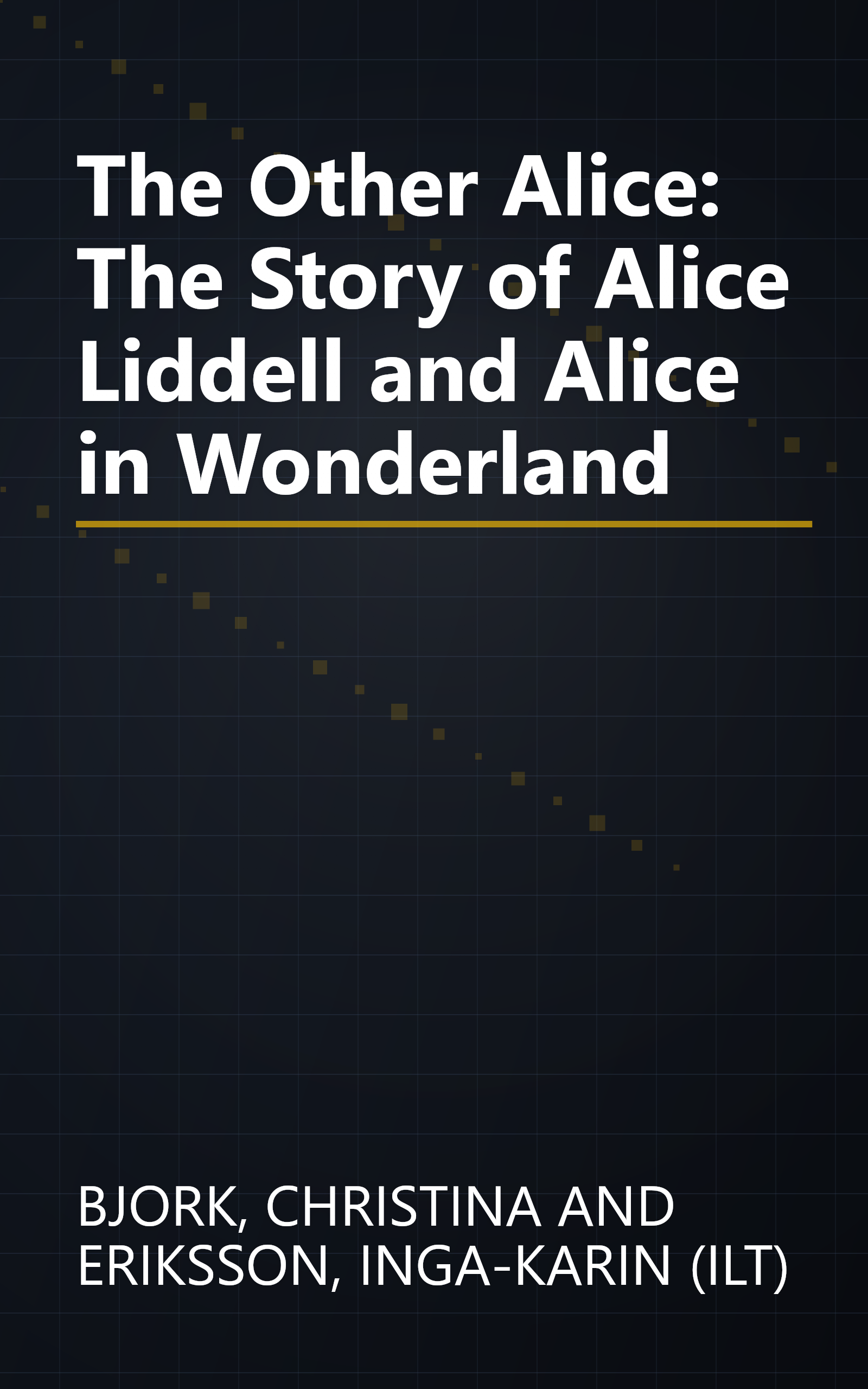 The Other Alice: The Story of Alice Liddell and Alice in Wonderland book cover
