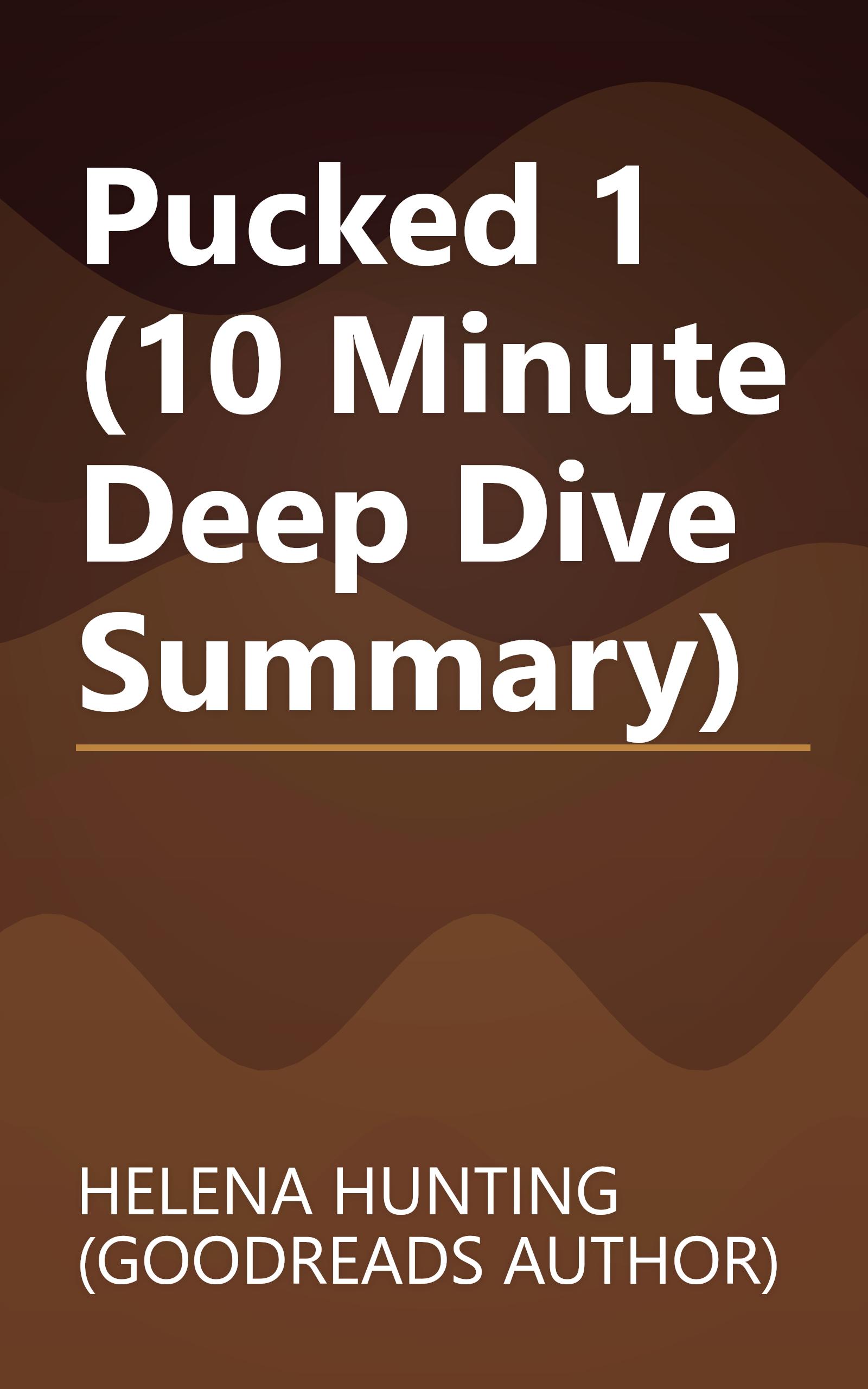 Pucked 1 (10 Minute   Deep Dive Summary) book cover