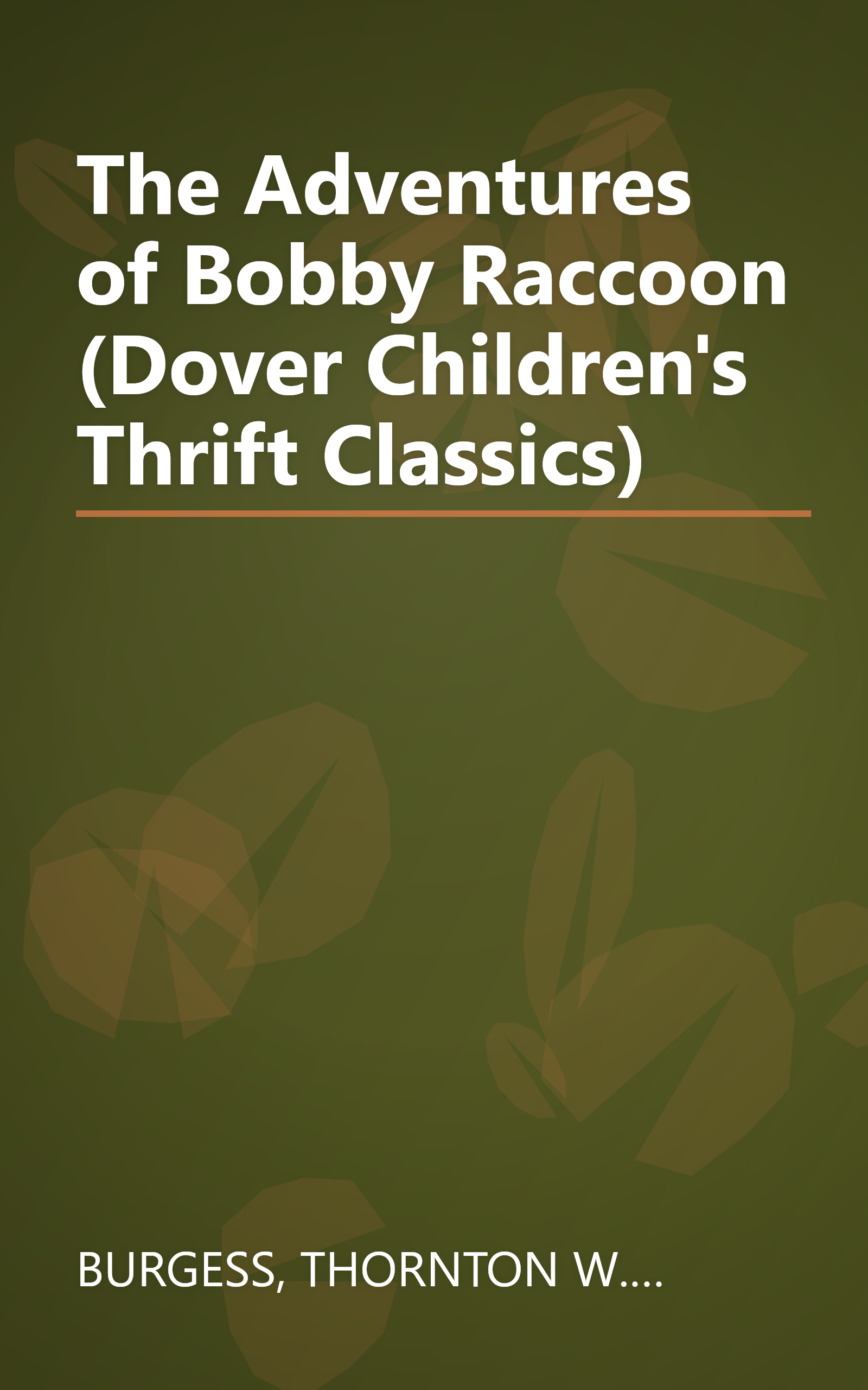 The Adventures of Bobby Raccoon (Dover Children's Thrift Classics) book cover