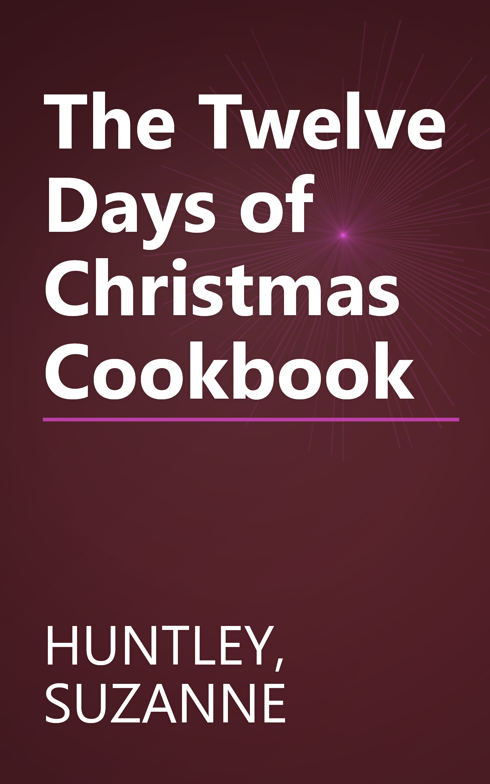The Twelve Days of Christmas Cookbook book cover