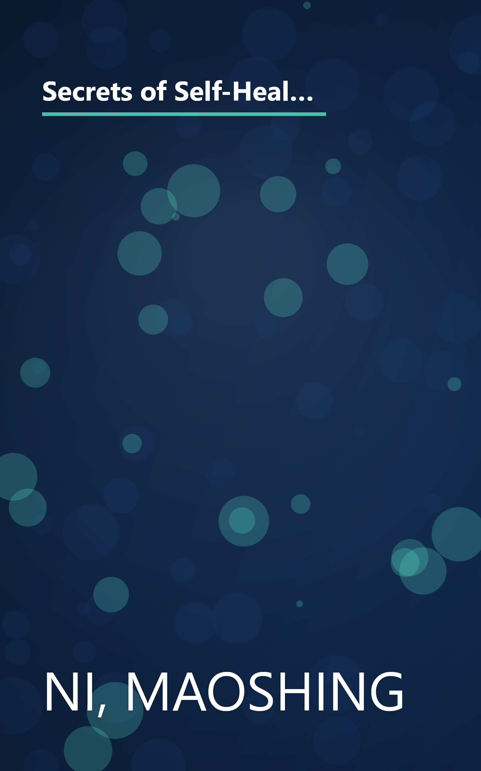 Secrets of Self-Healing: Harness Nature's Power to Heal Common Ailments, Boost Your Vitality,and Achieve Optimum Wellness book cover