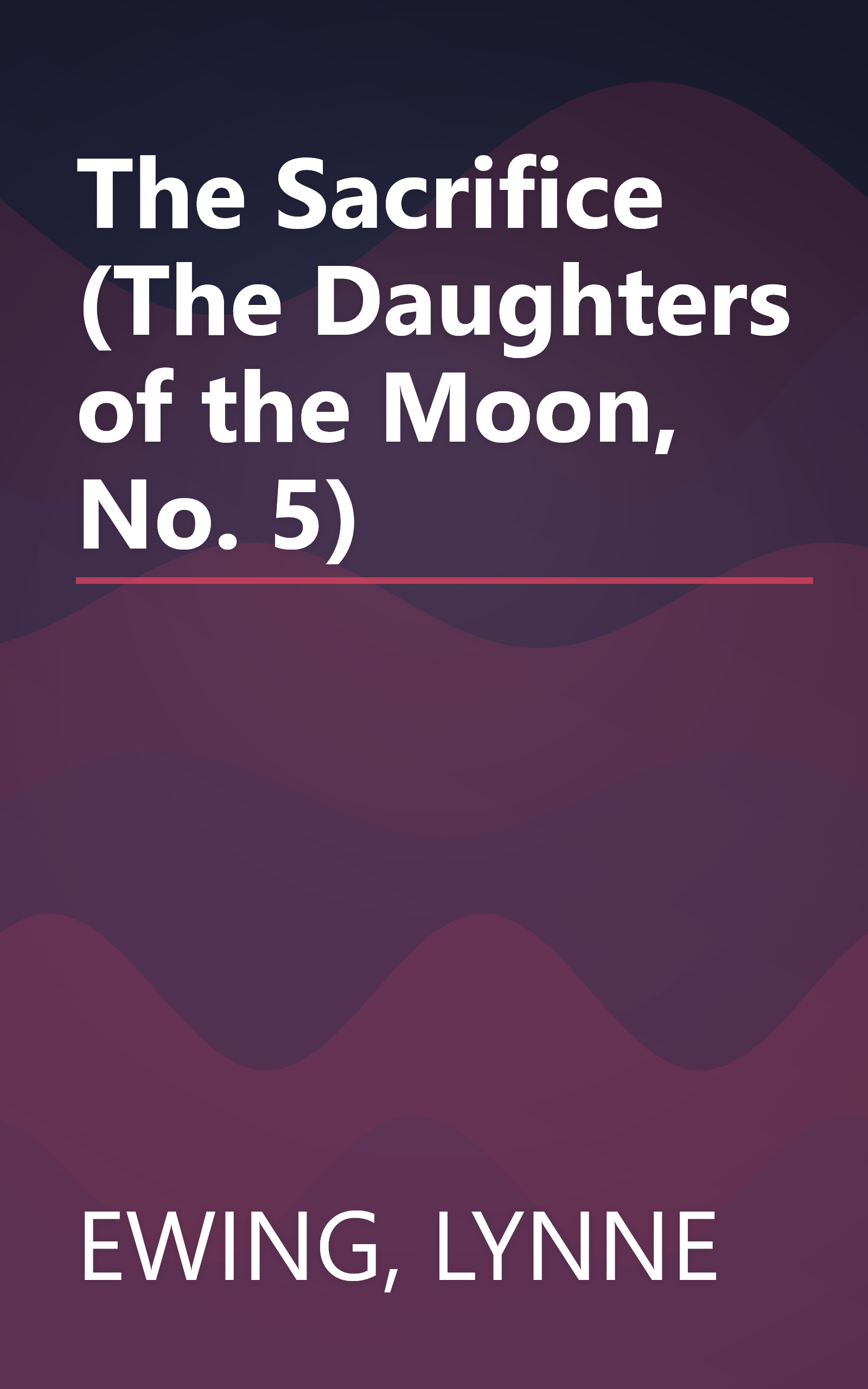 The Sacrifice (The Daughters of the Moon, No. 5) book cover