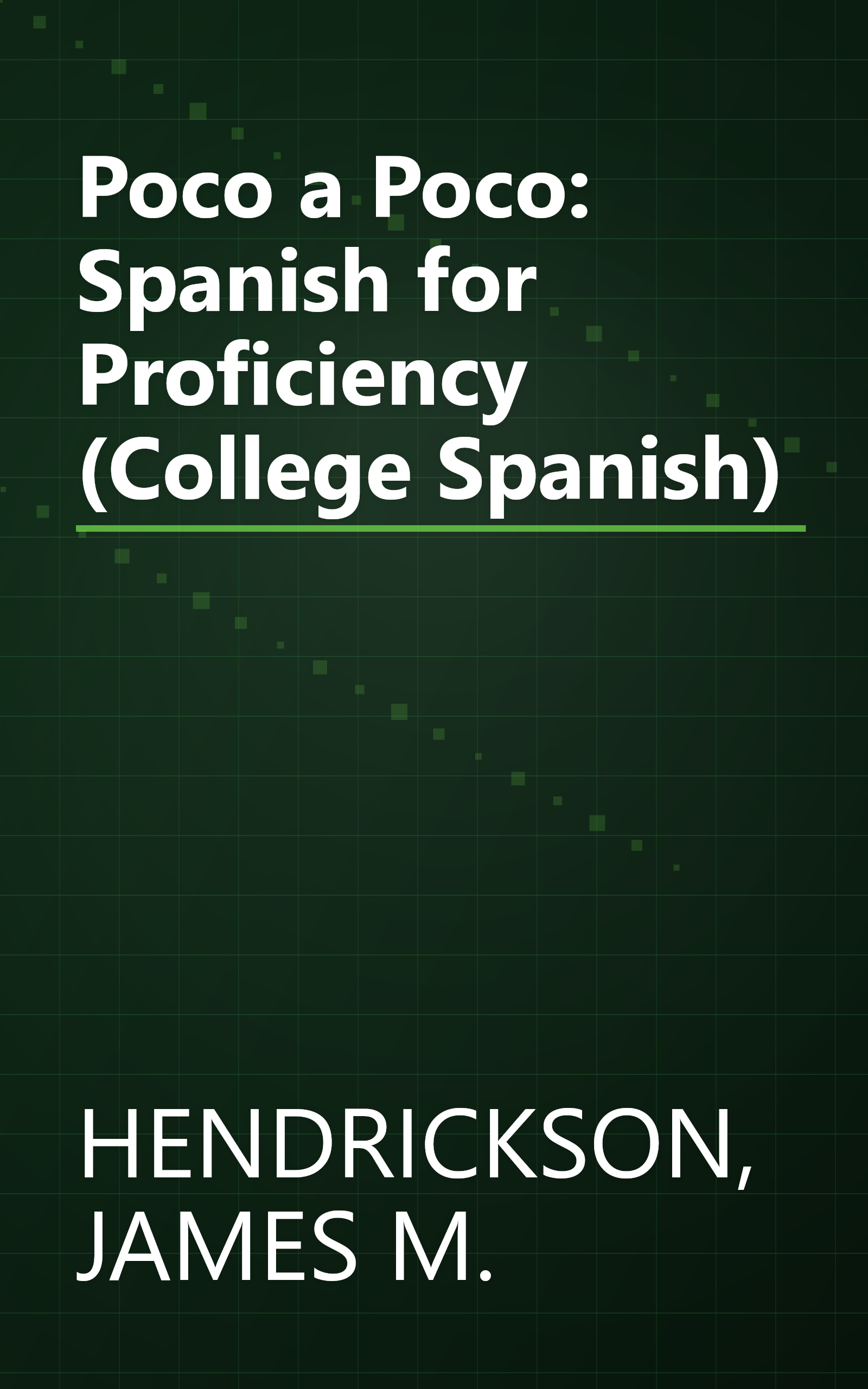 Poco a Poco: Spanish for Proficiency (College Spanish) book cover