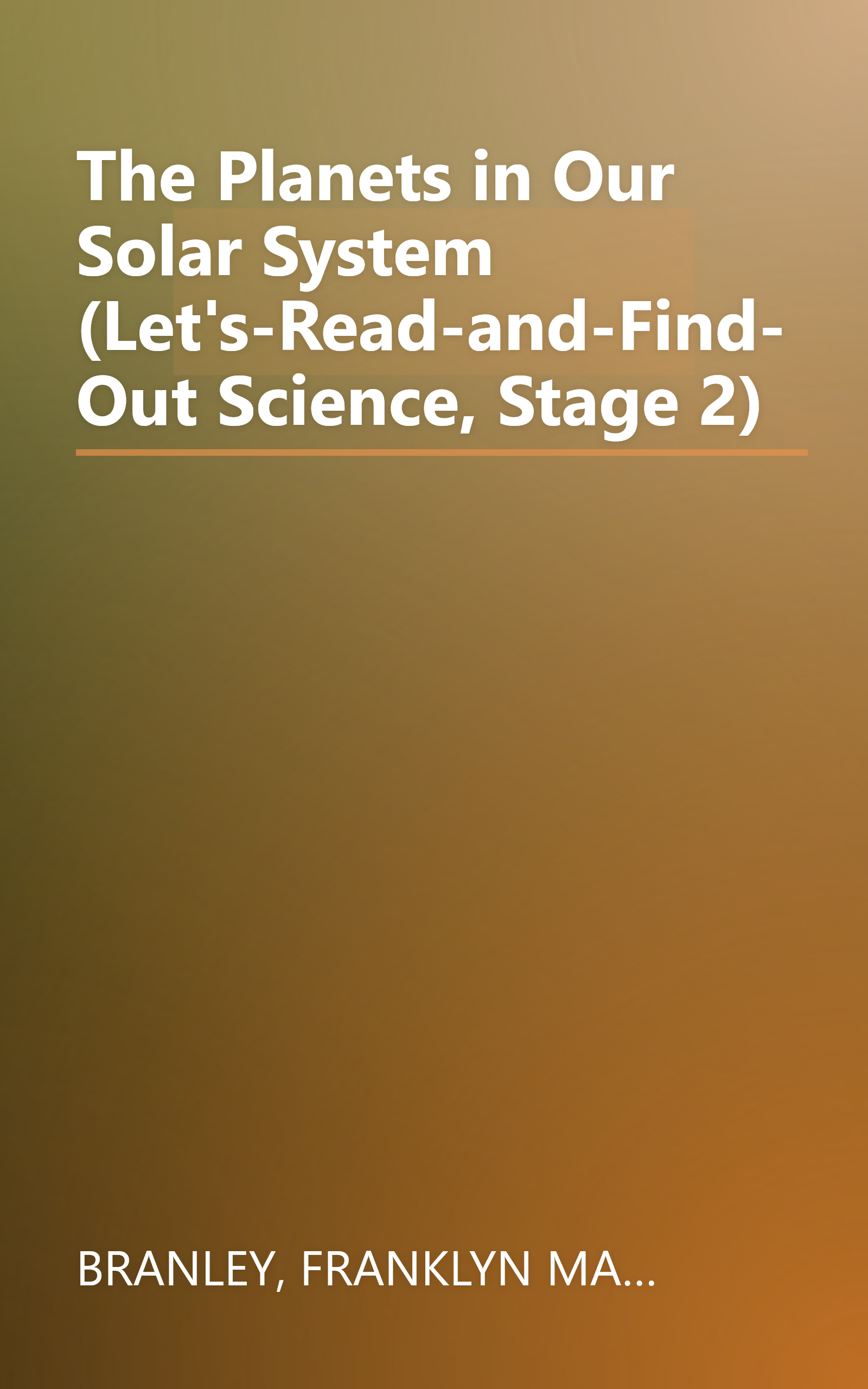 The Planets in Our Solar System (Let's-Read-and-Find-Out Science, Stage 2) book cover