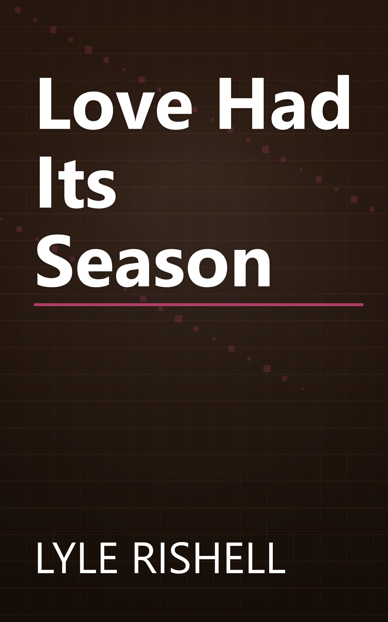Love Had Its Season book cover