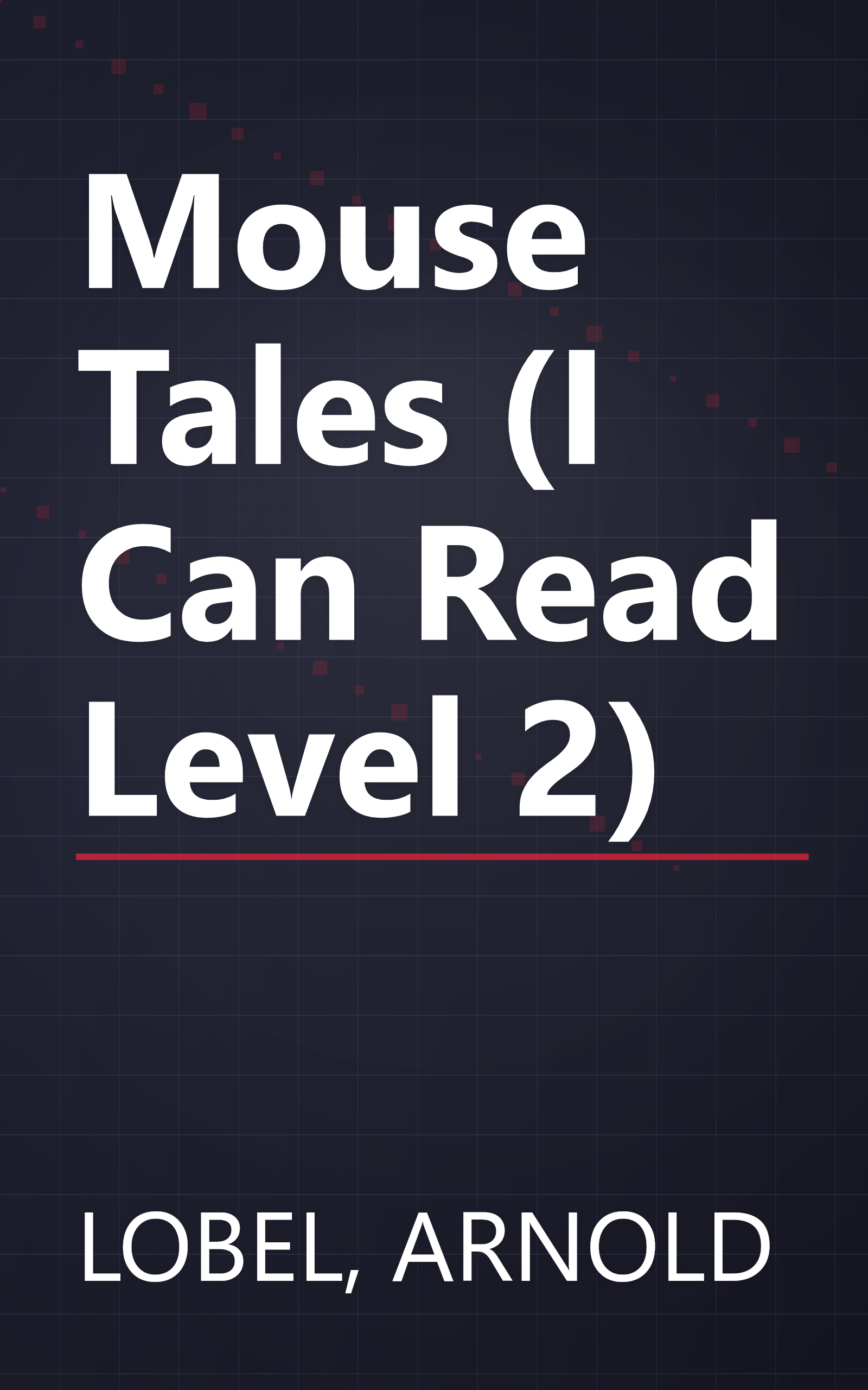 Mouse Tales (I Can Read Level 2) book cover