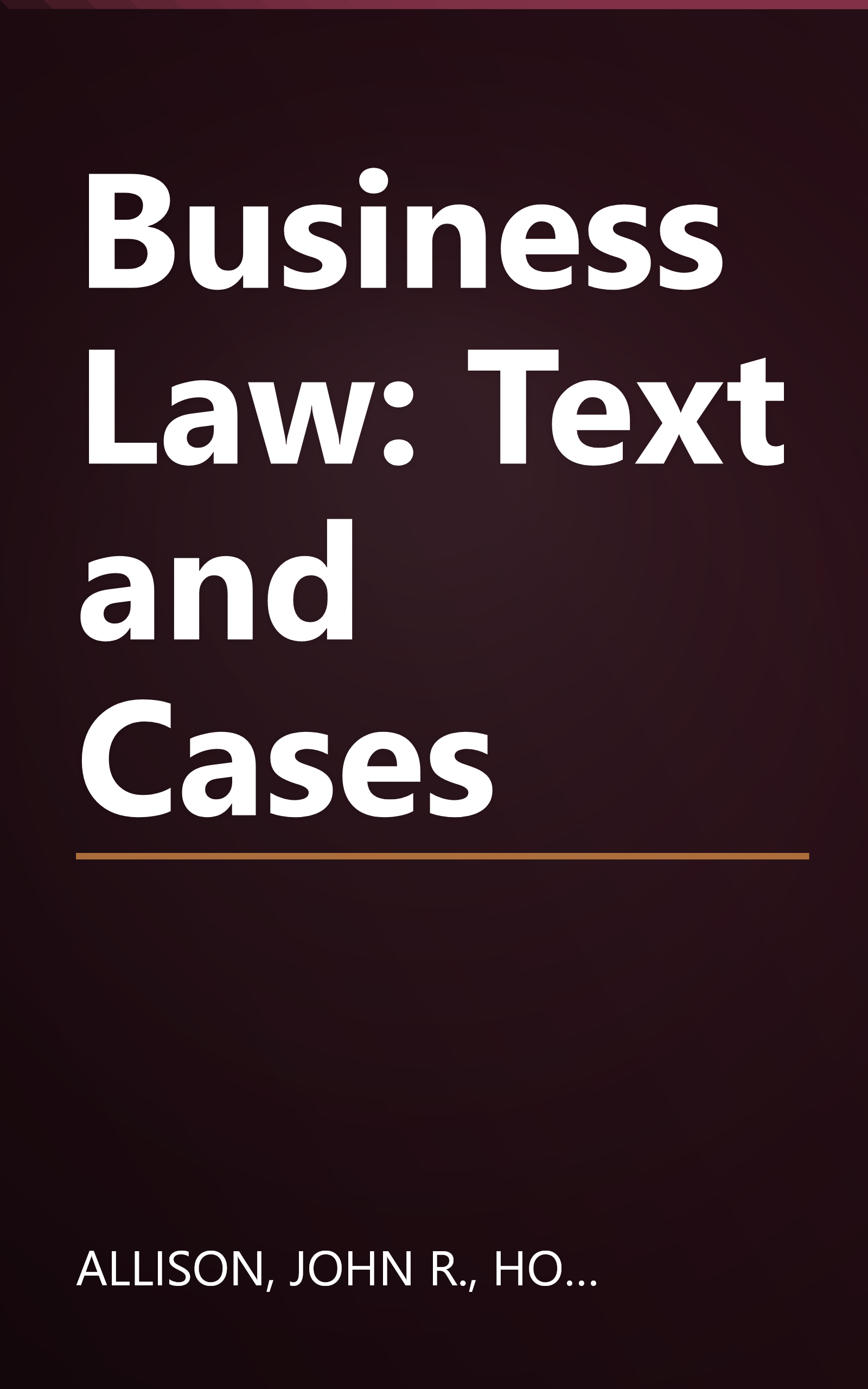 Business Law: Text and Cases book cover
