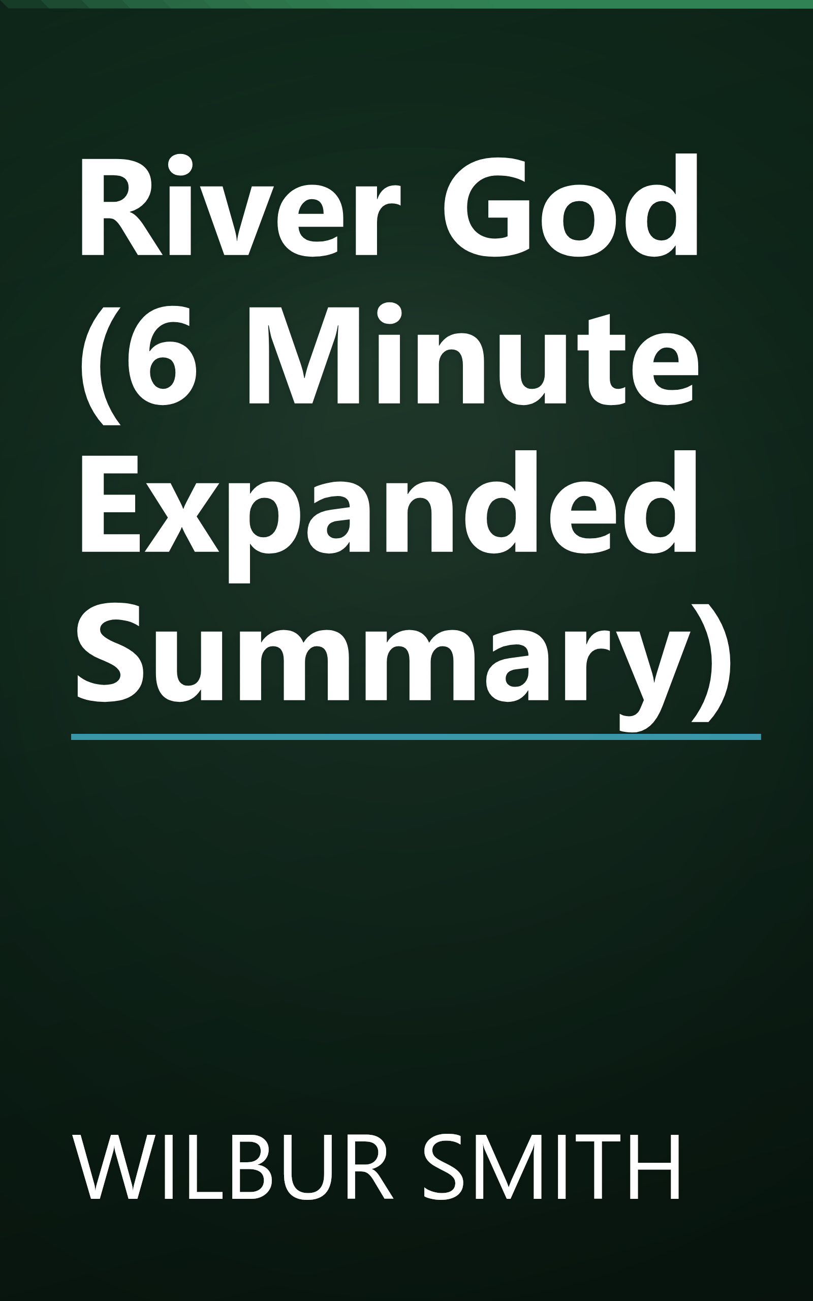 River God (6 Minute   Expanded Summary) book cover