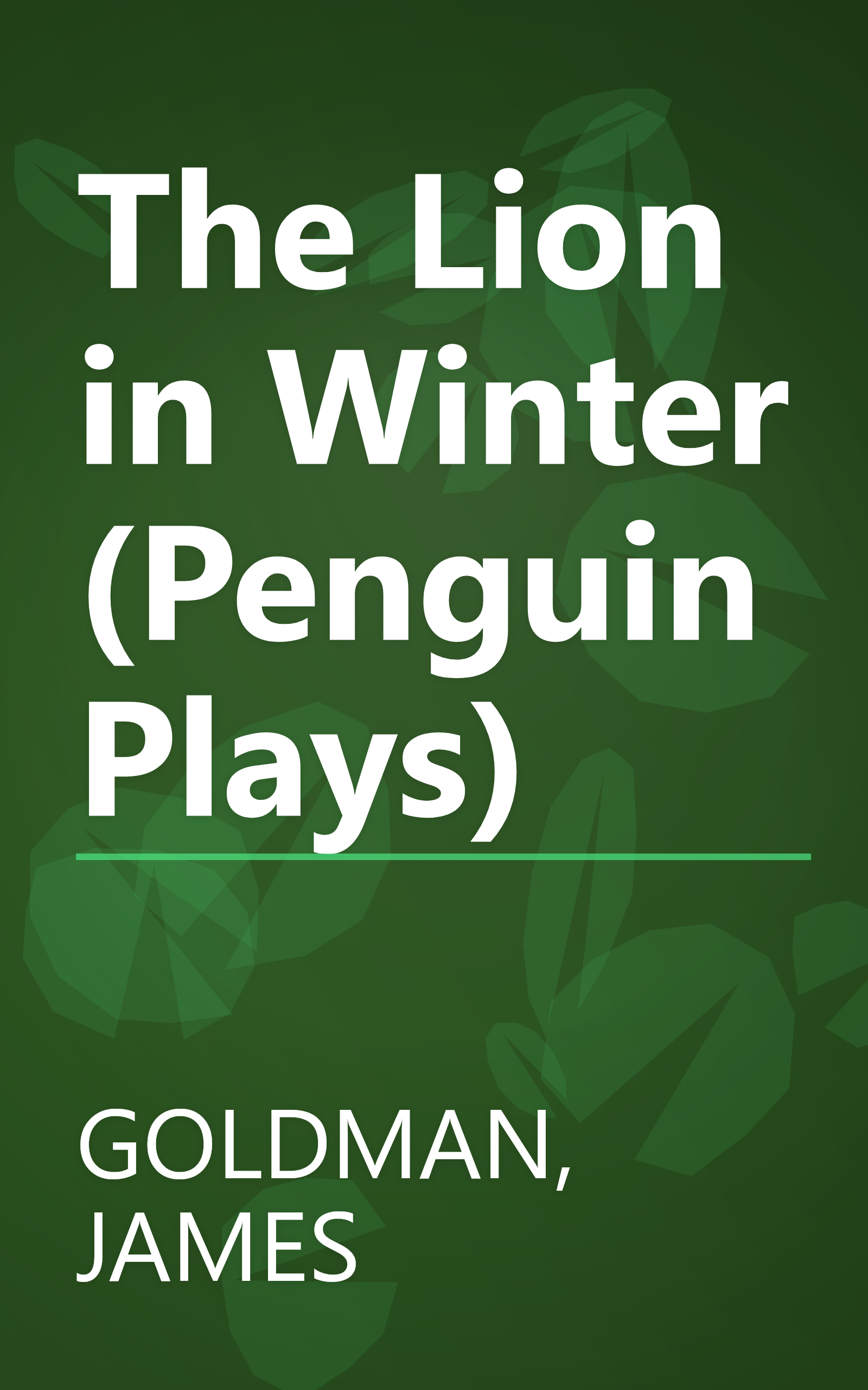 The Lion in Winter (Penguin Plays) book cover