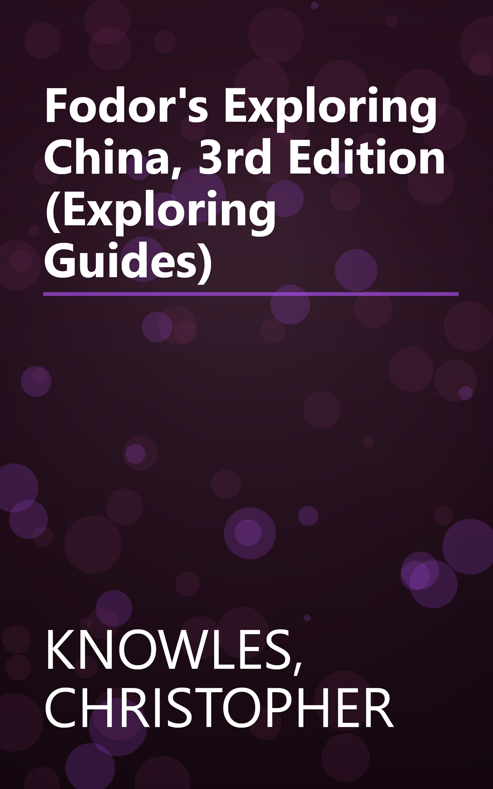 Fodor's Exploring China, 3rd Edition (Exploring Guides) book cover