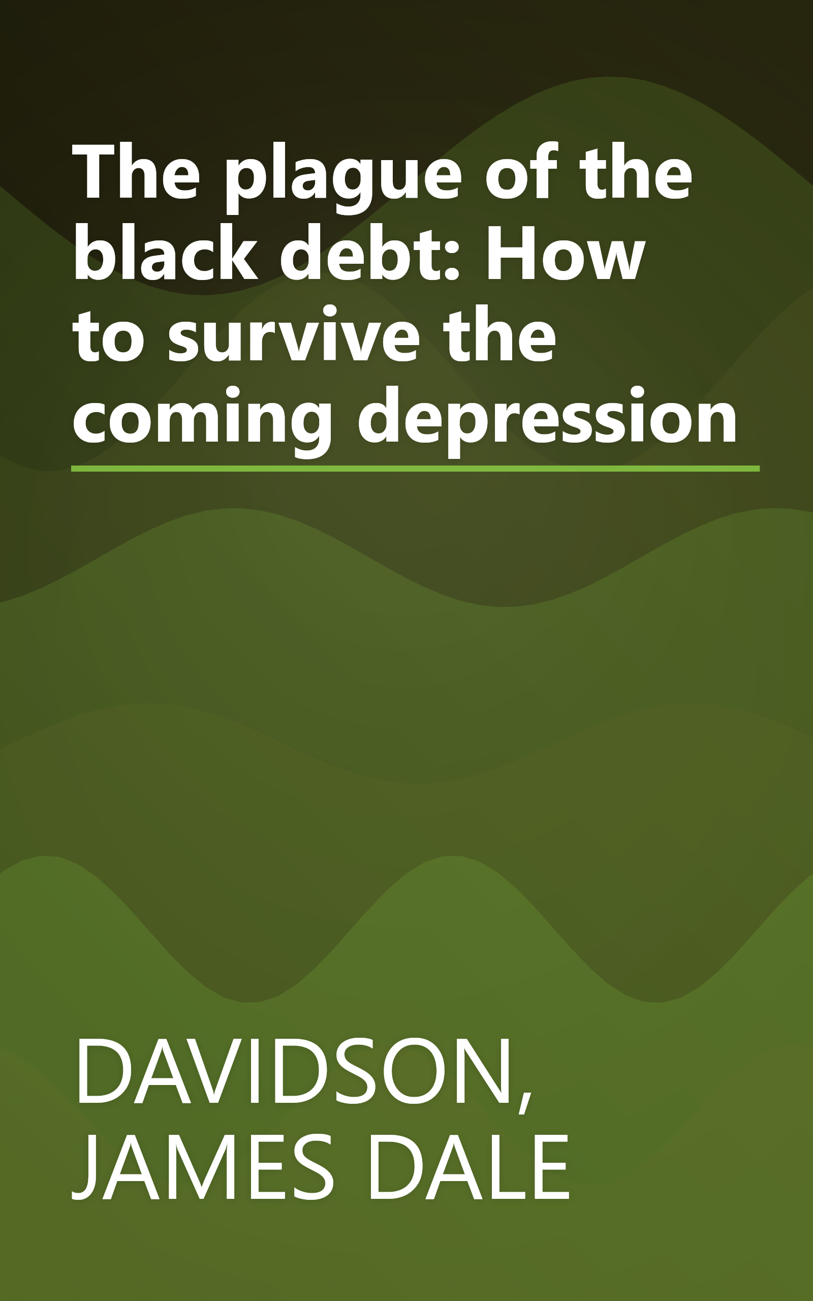 The plague of the black debt: How to survive the coming depression book cover