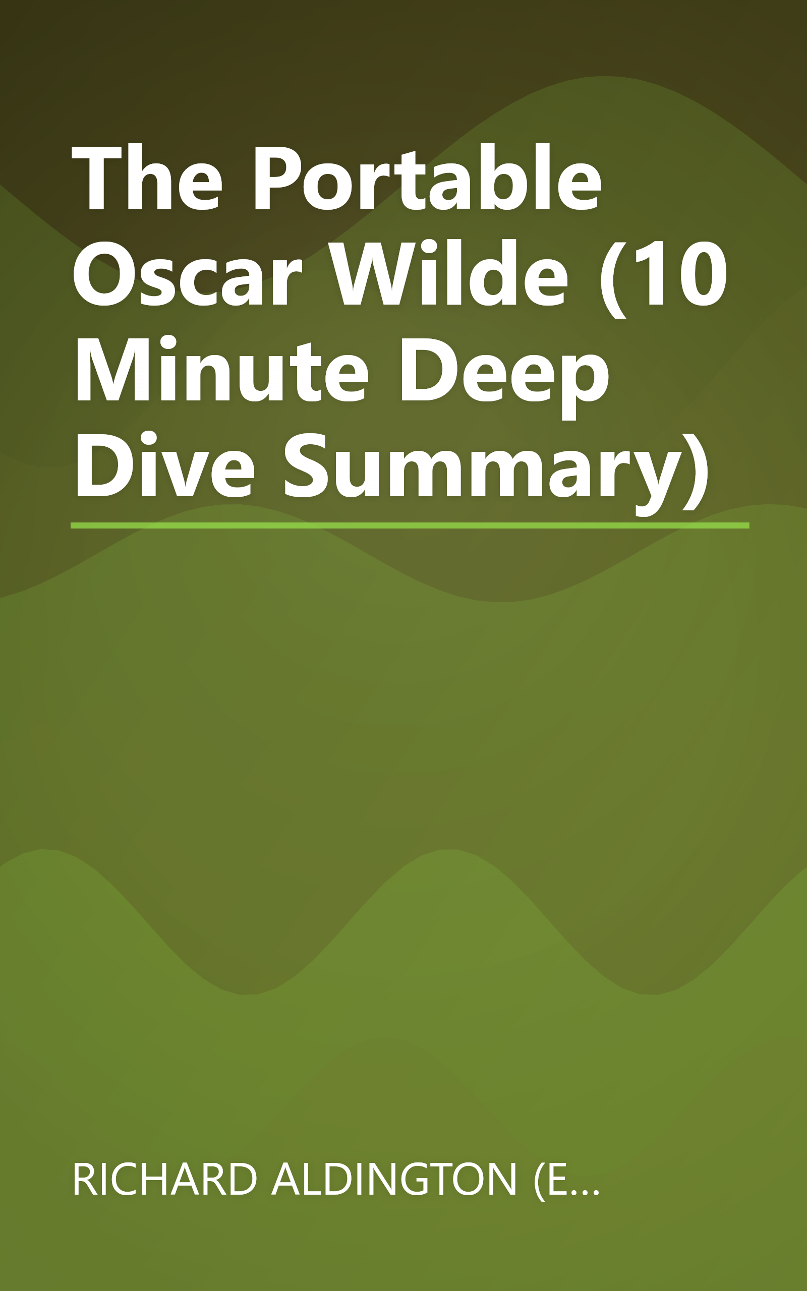 The Portable Oscar Wilde (10 Minute   Deep Dive Summary) book cover