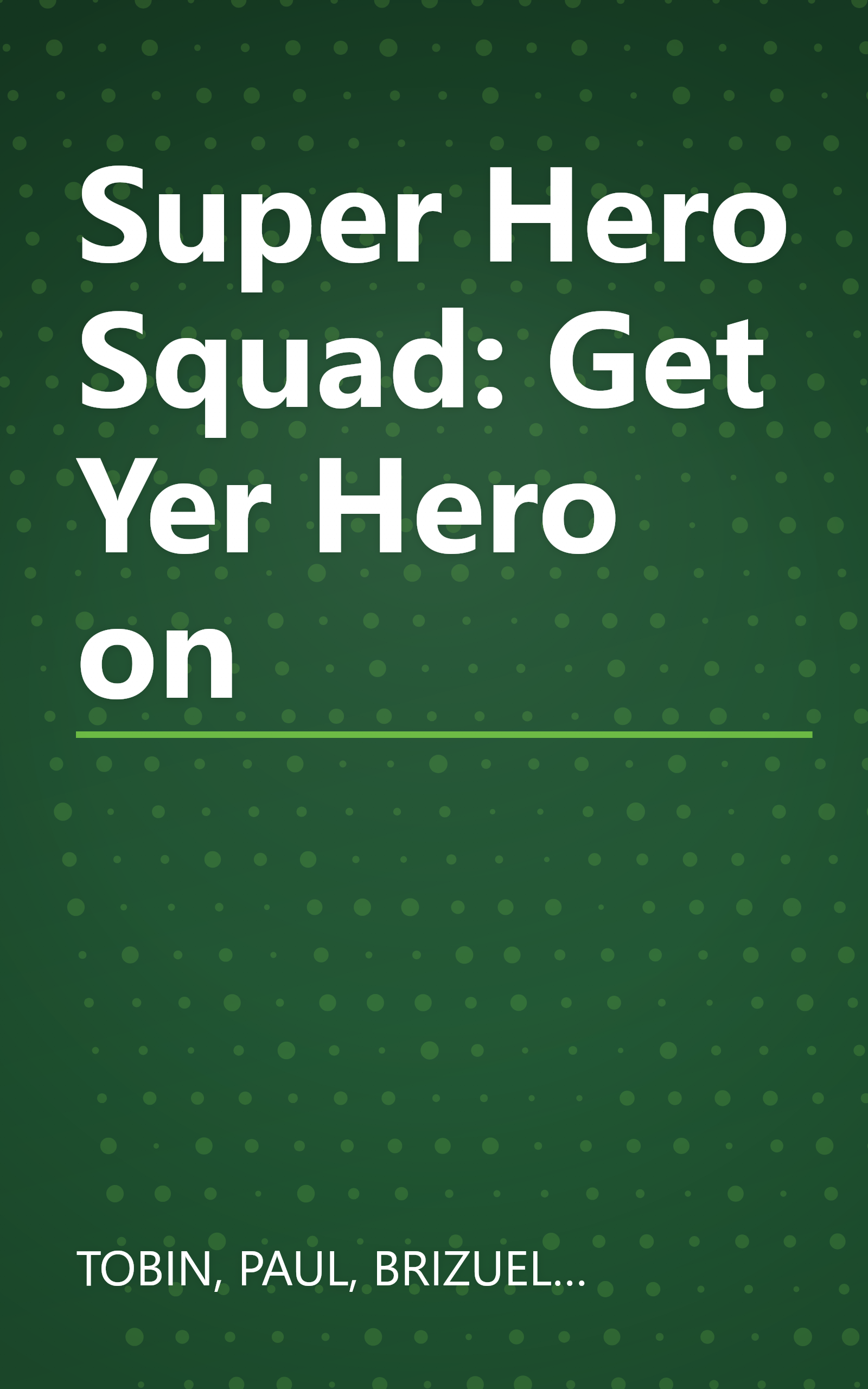 Super Hero Squad: Get Yer Hero on book cover