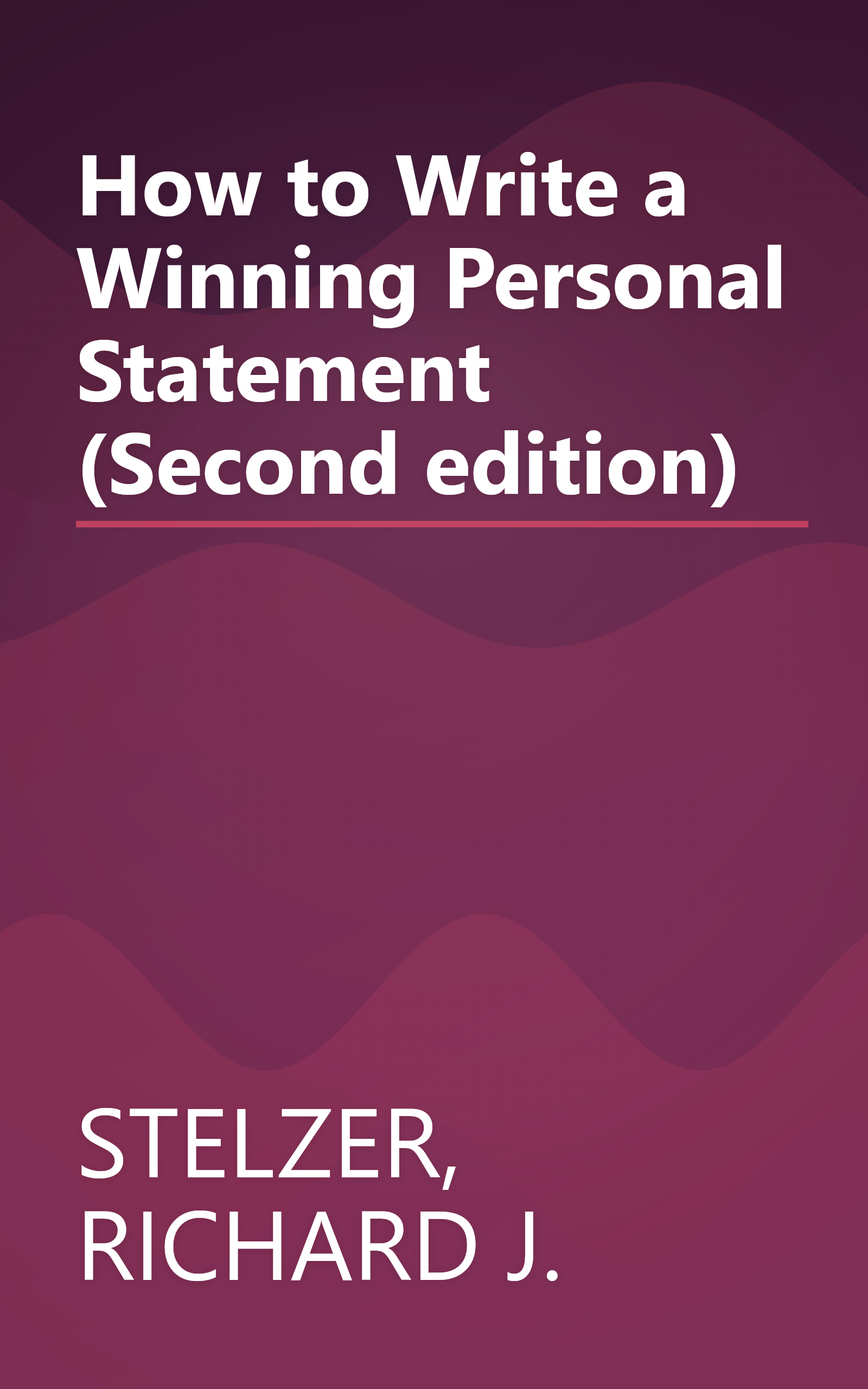 How to Write a Winning Personal Statement (Second edition) book cover