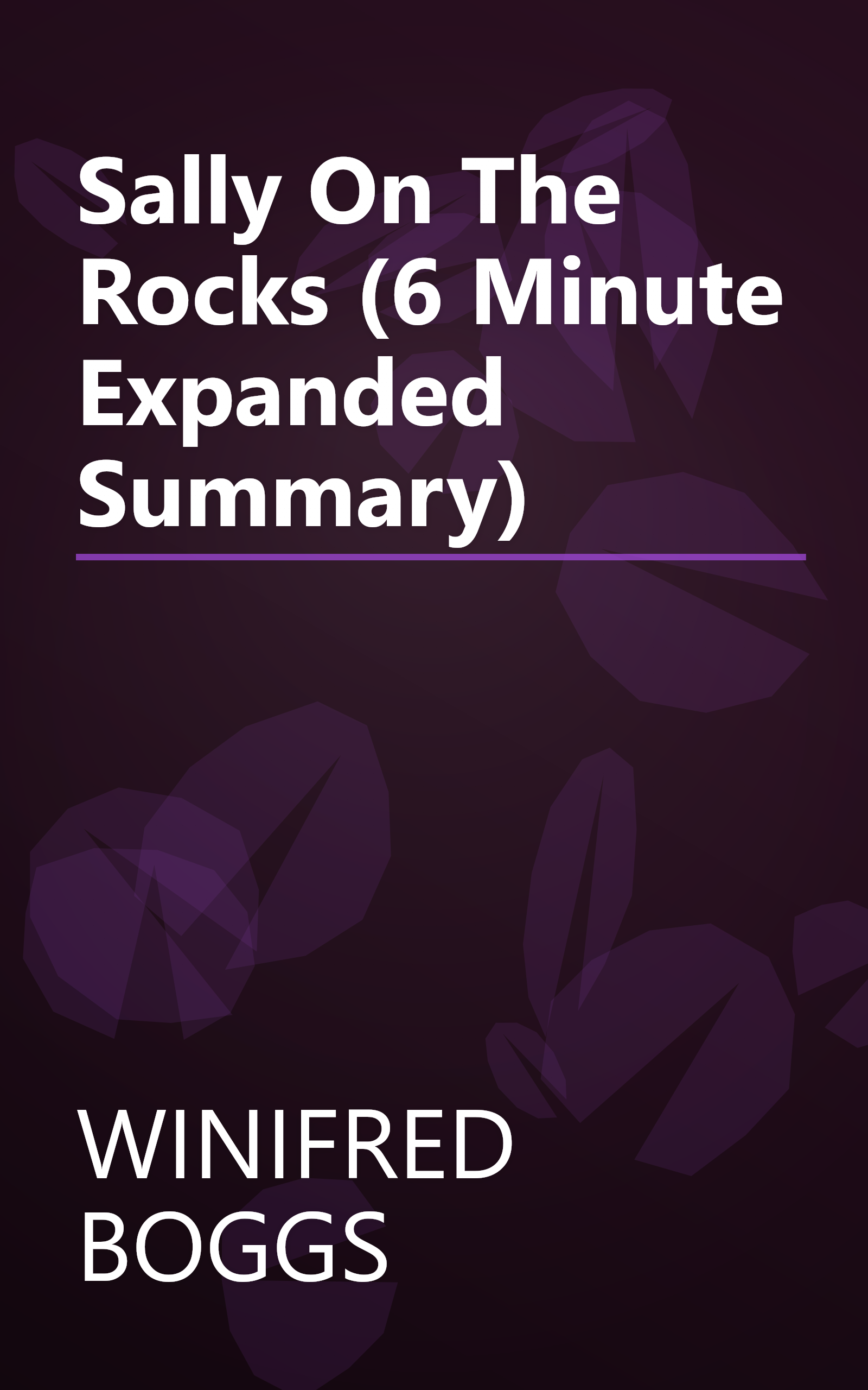 Sally On The Rocks (6 Minute   Expanded Summary) book cover