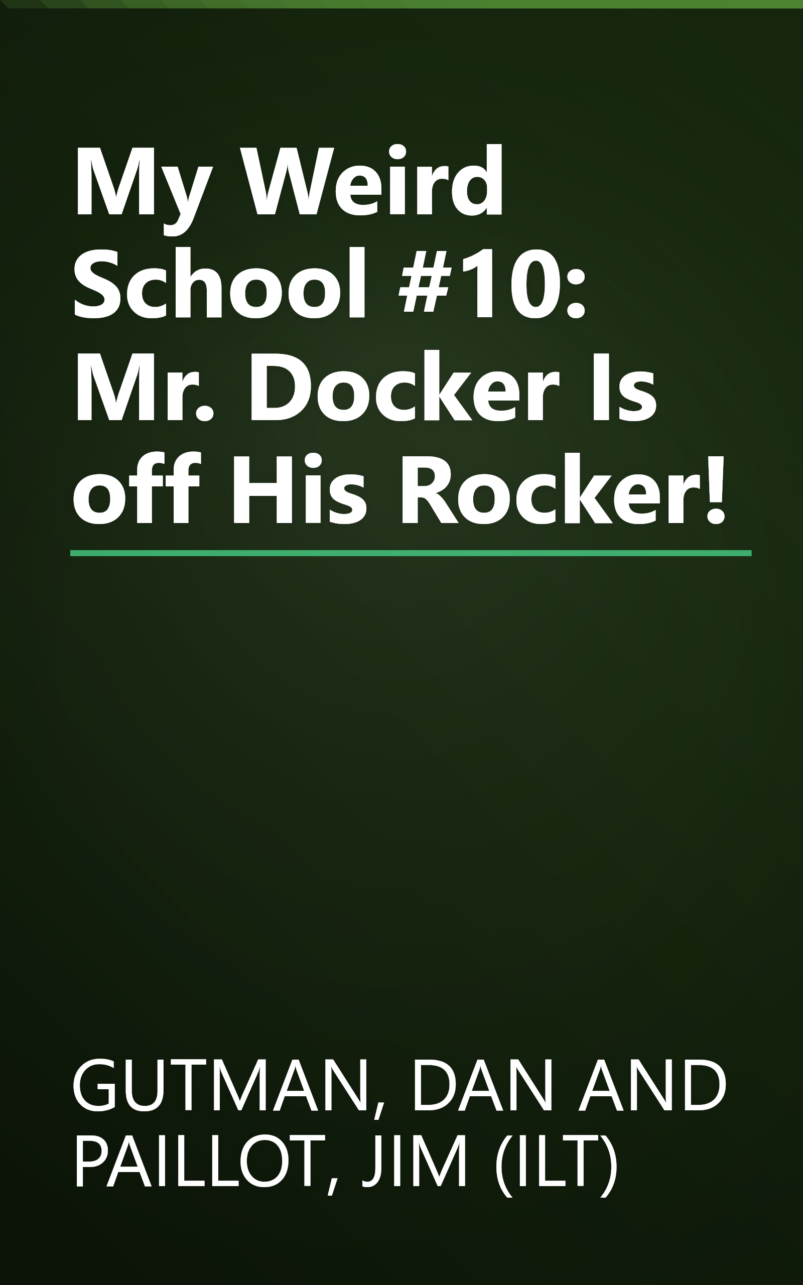 My Weird School #10: Mr. Docker Is off His Rocker! book cover