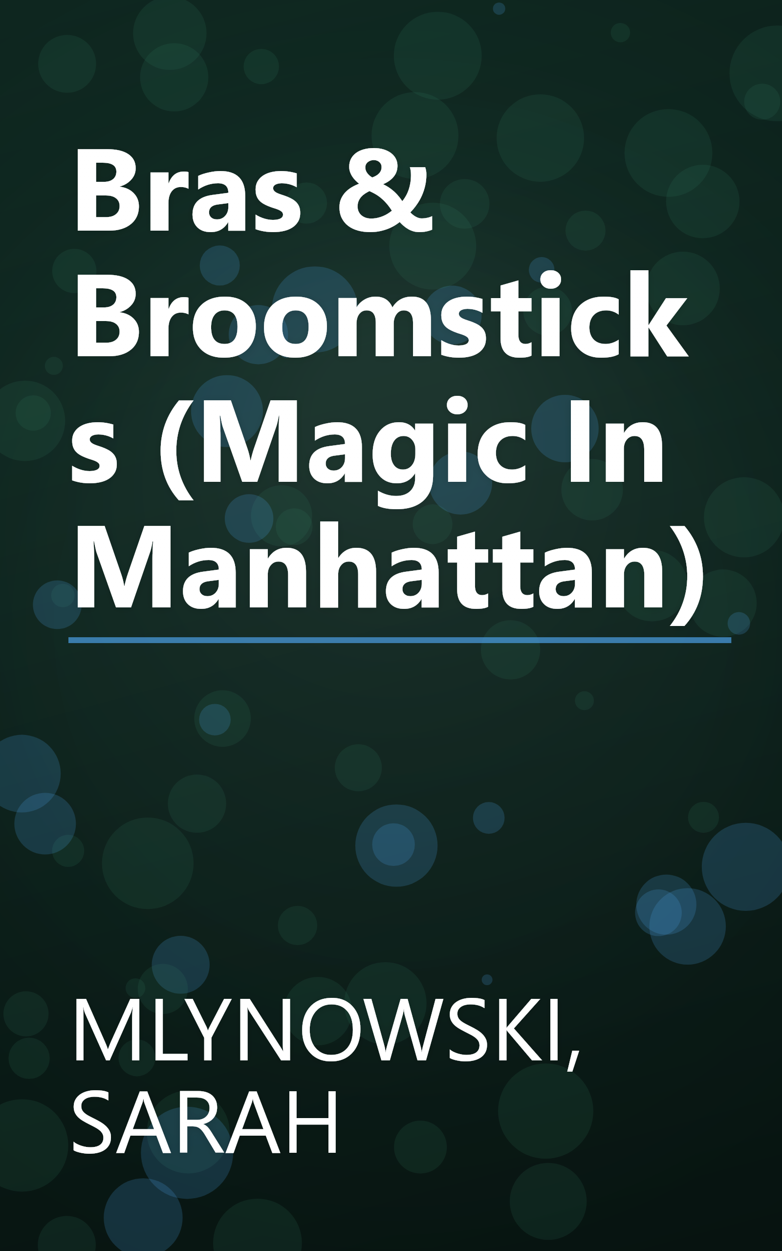 Bras & Broomsticks (Magic In Manhattan) book cover