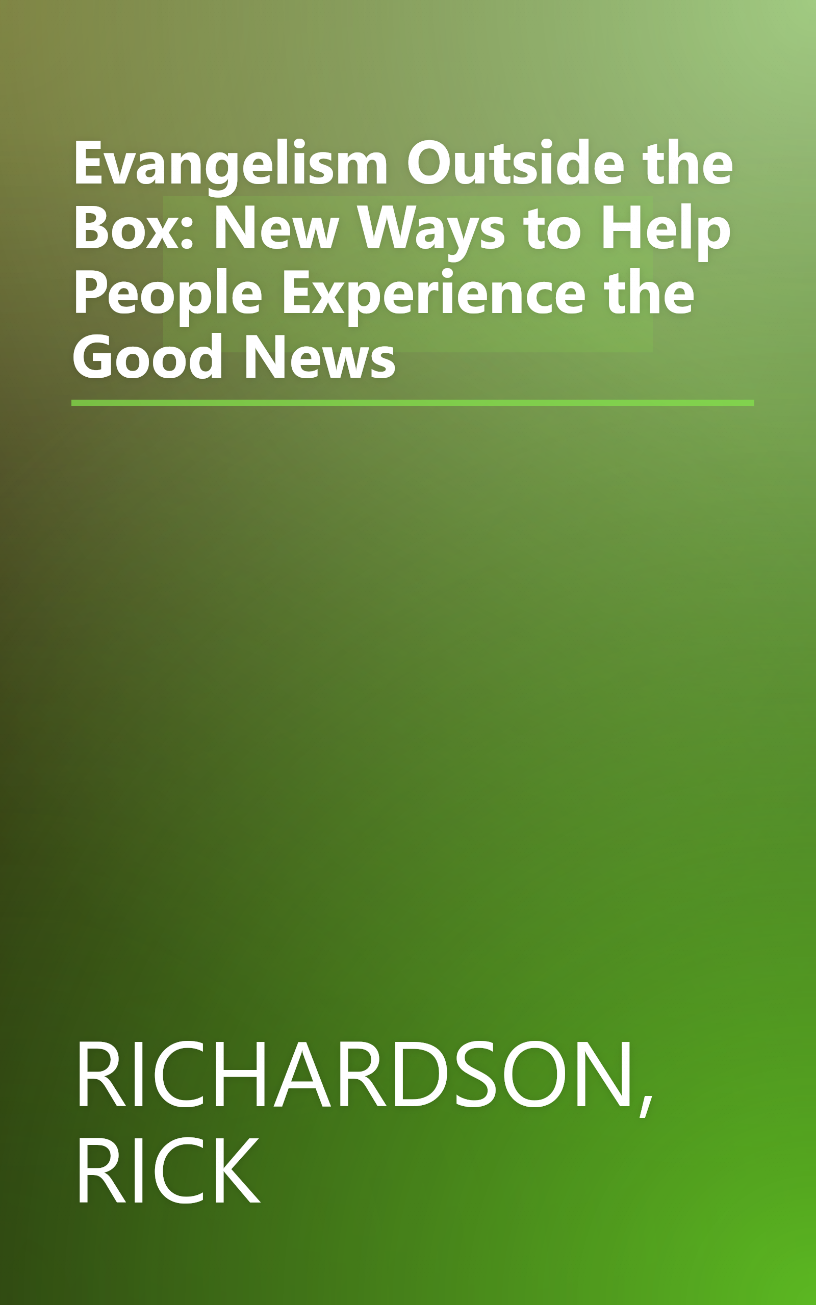 Evangelism Outside the Box: New Ways to Help People Experience the Good News book cover