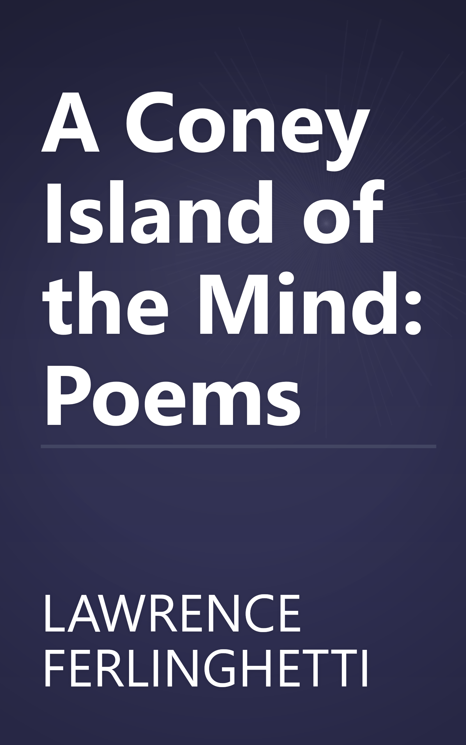 A Coney Island of the Mind: Poems book cover