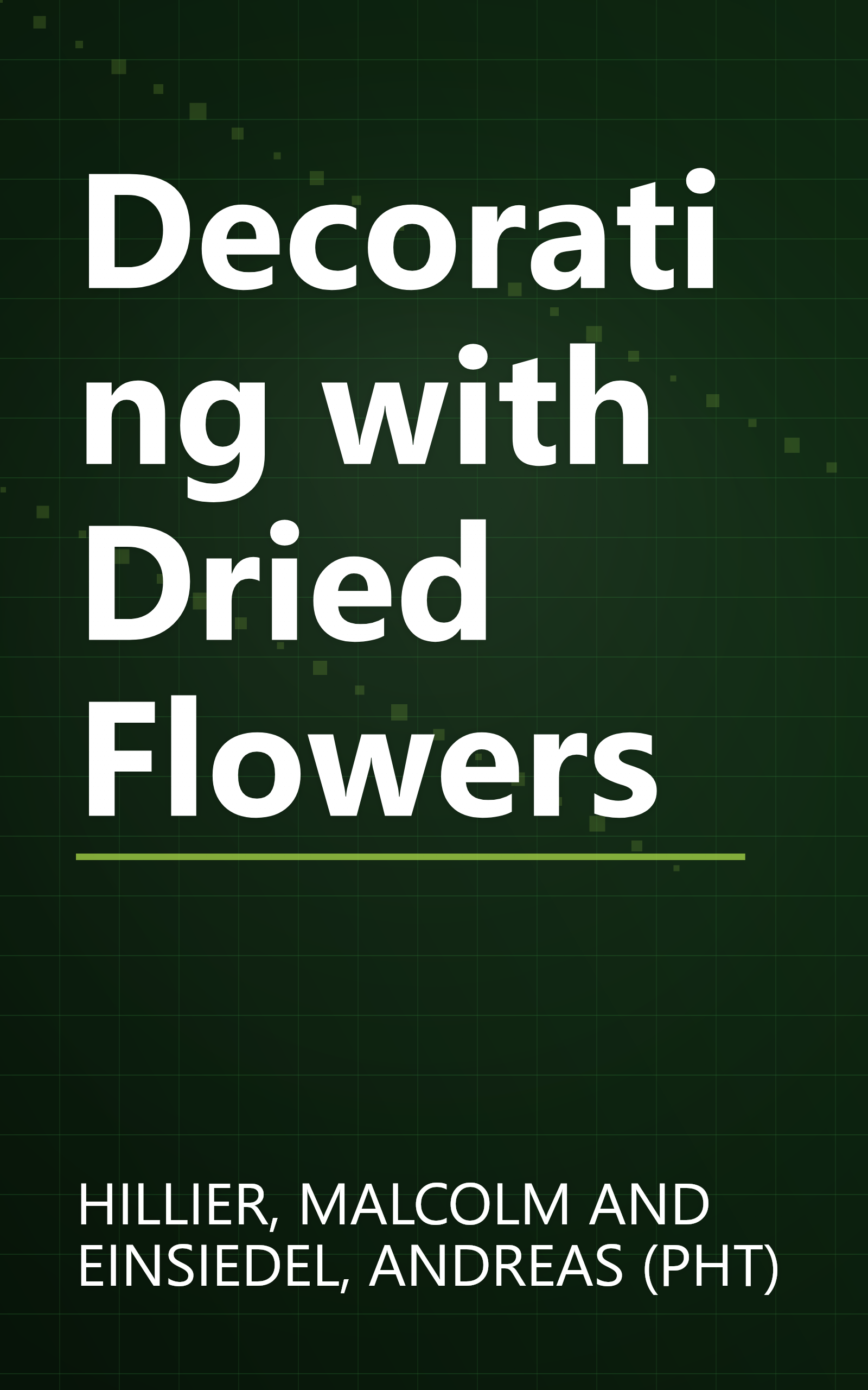 Decorating with Dried Flowers book cover