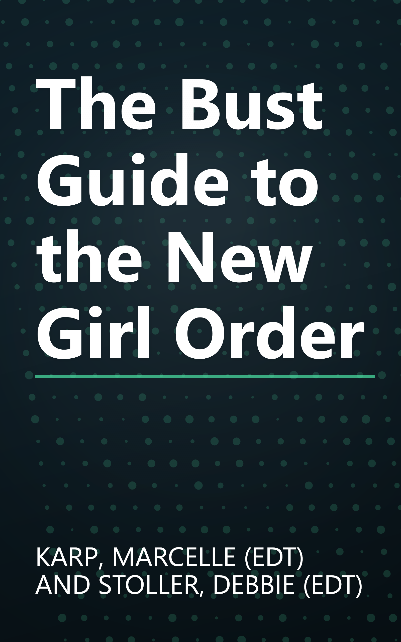The Bust Guide to the New Girl Order book cover