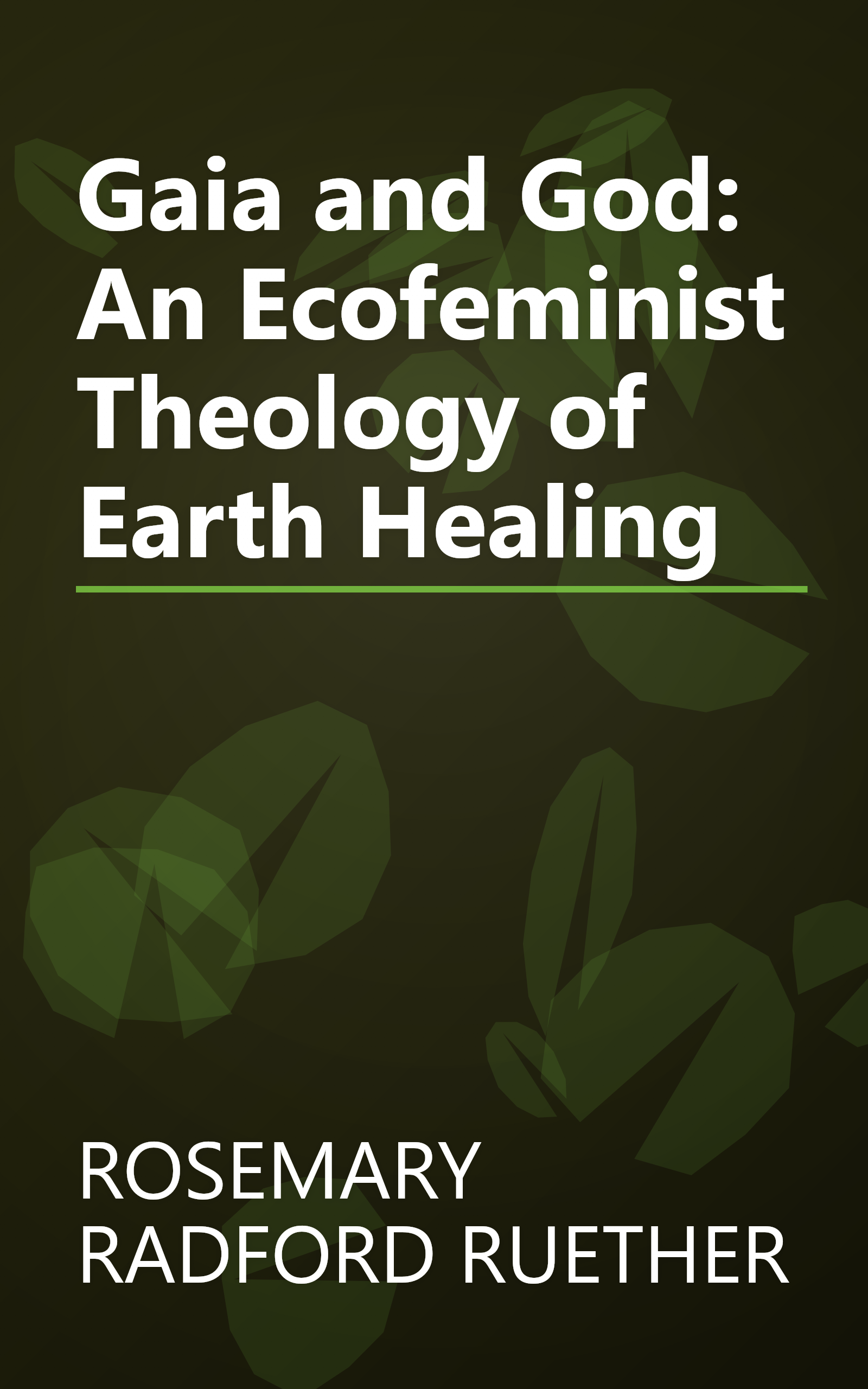 Gaia and God: An Ecofeminist Theology of Earth Healing book cover
