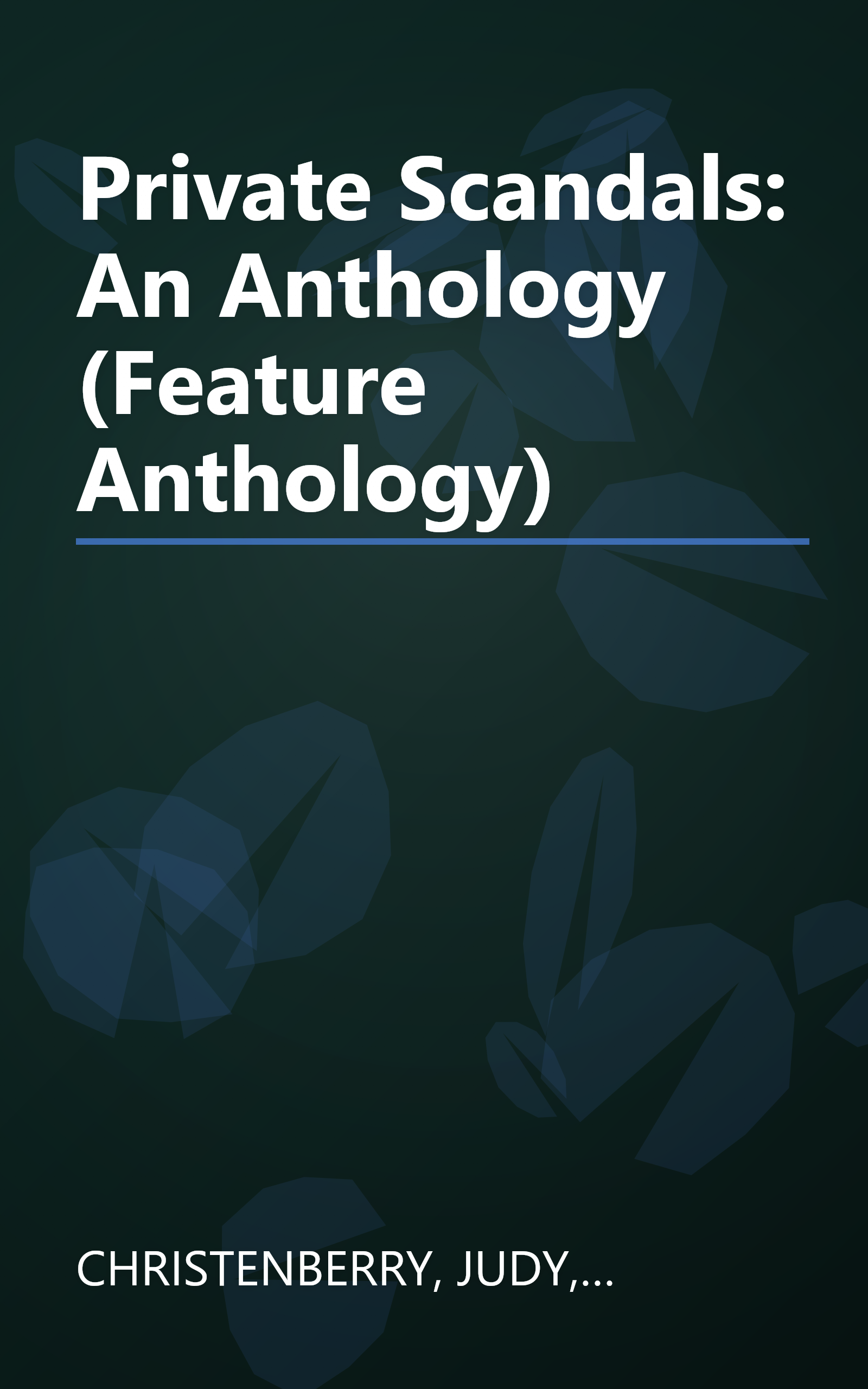 Private Scandals: An Anthology (Feature Anthology) book cover