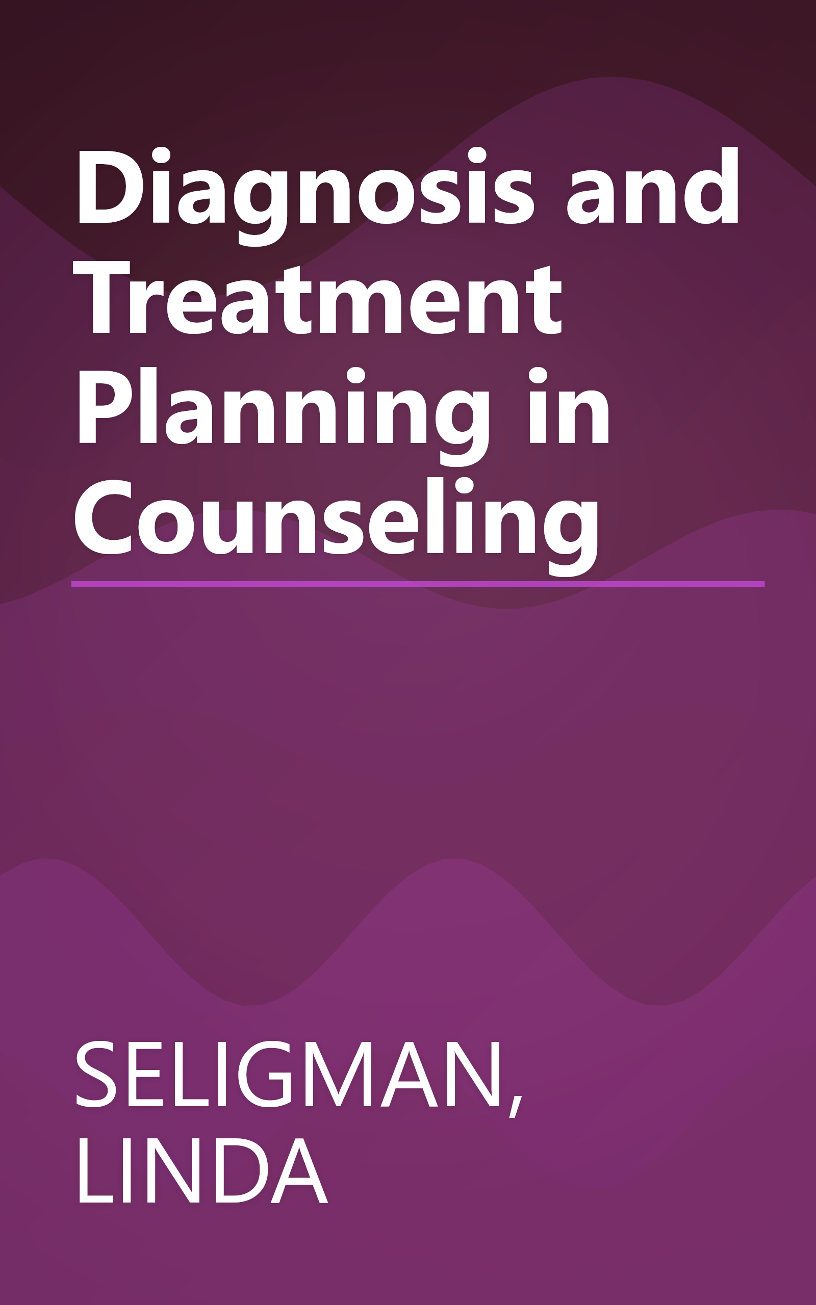 Diagnosis and Treatment Planning in Counseling book cover