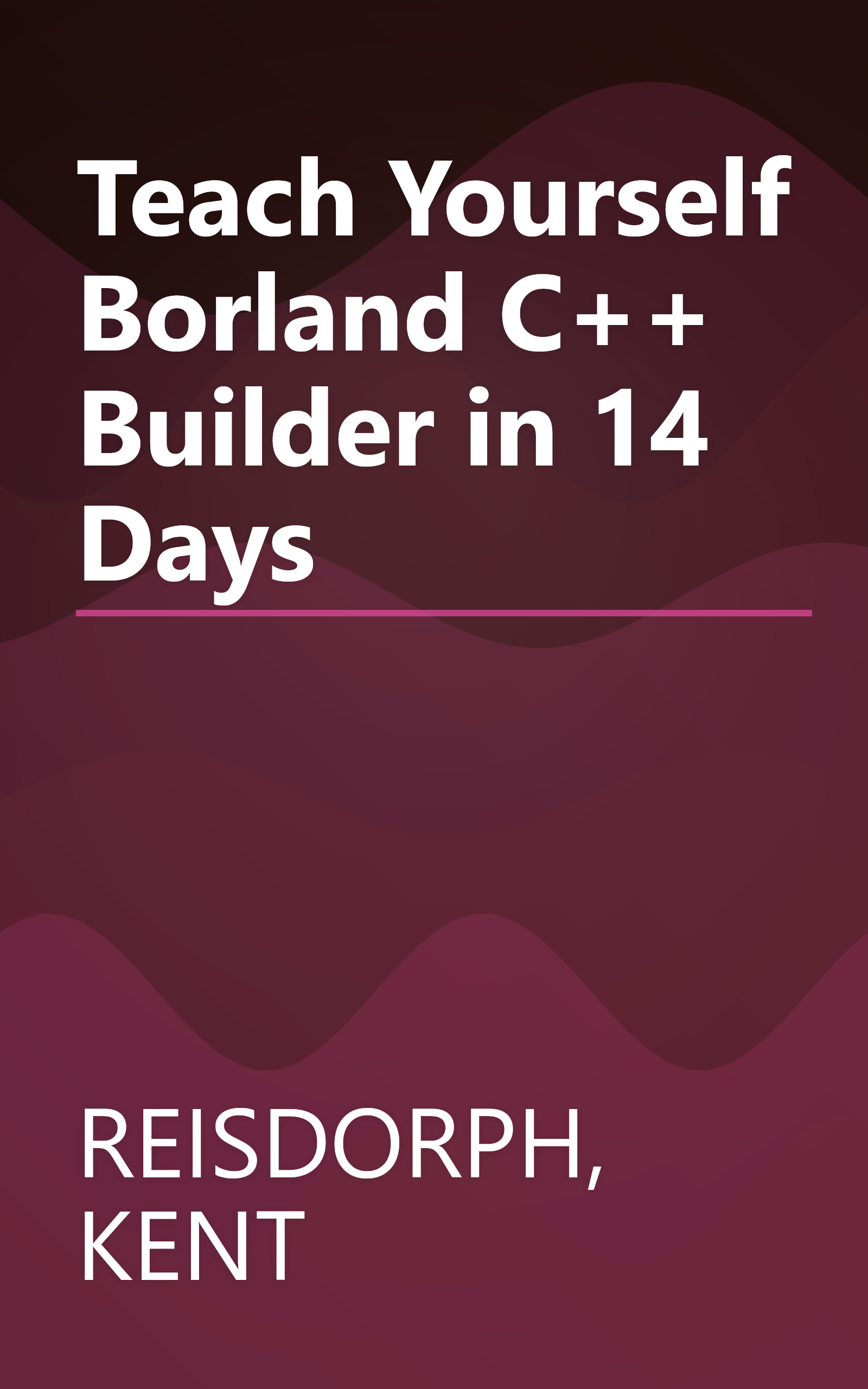 Teach Yourself Borland C++ Builder in 14 Days book cover
