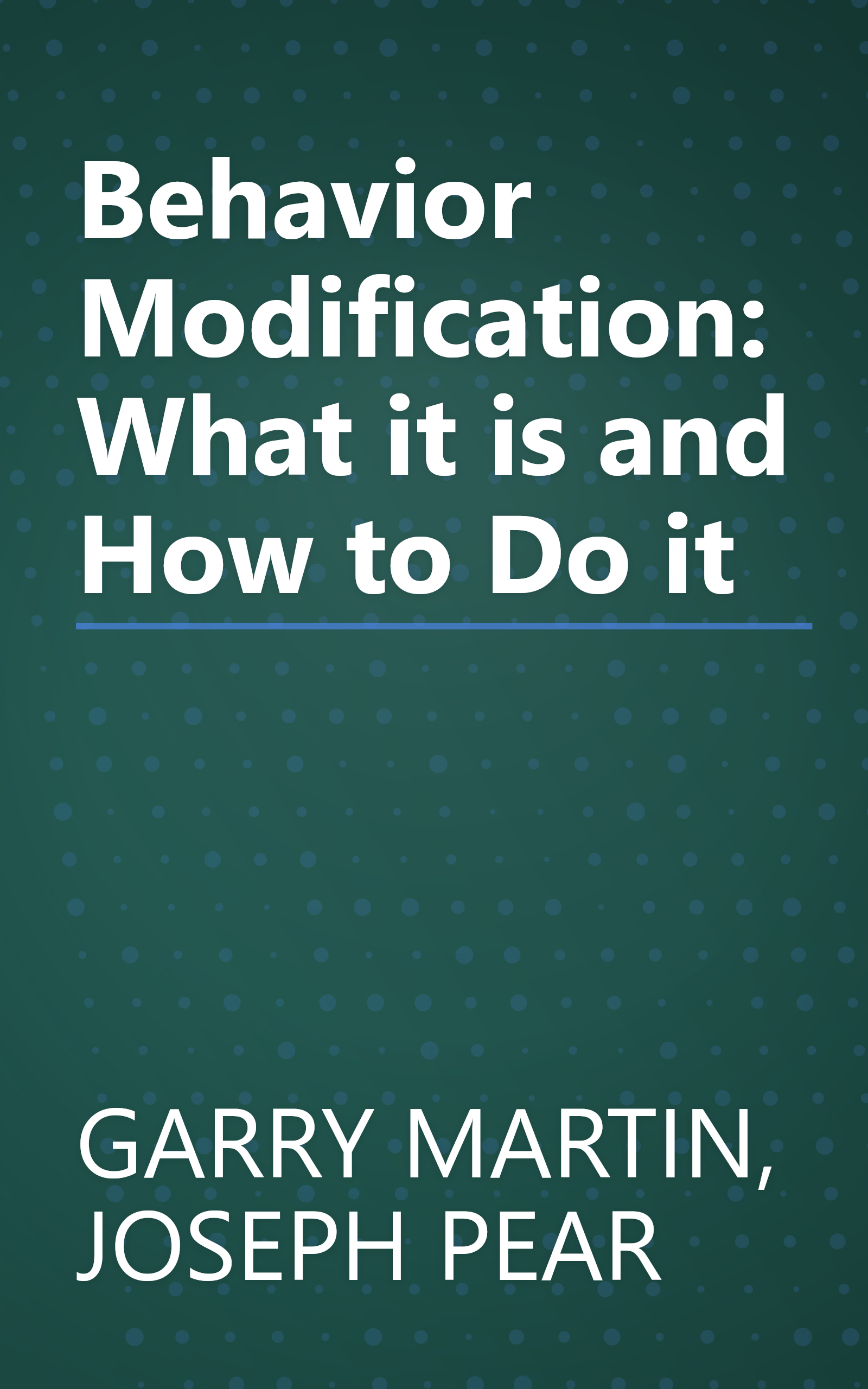 Behavior Modification: What it is and How to Do it book cover